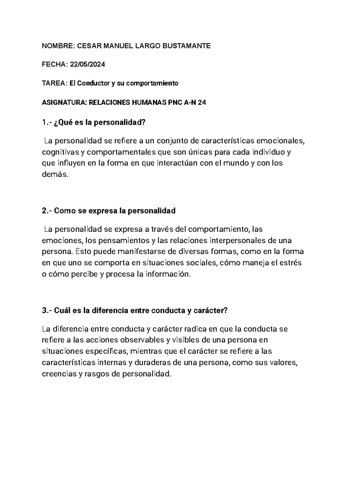 El Conductor y su comportamiento - NOMBRE: CESAR MANUEL LARGO BUSTAMANTE FECHA: 22/05/ TAREA: El ...