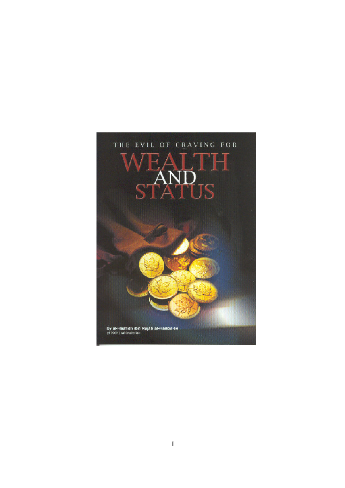 Ibn Rajab The Evil Of Craving Wealth And Status - The Evil Of Craving ...