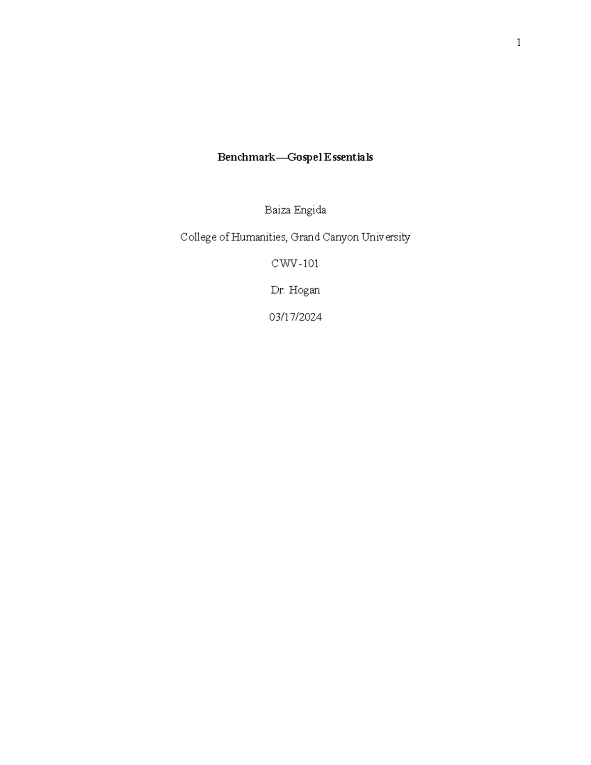 Benchmark Essay 2 - Benchmark—Gospel Essentials Baiza Engida College of ...