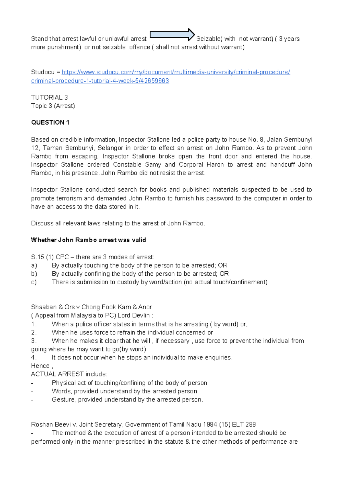 Tutorial 3 - Criminal procedure 1 - Stand that arrest lawful or unlawful arrest Seizable( with ...