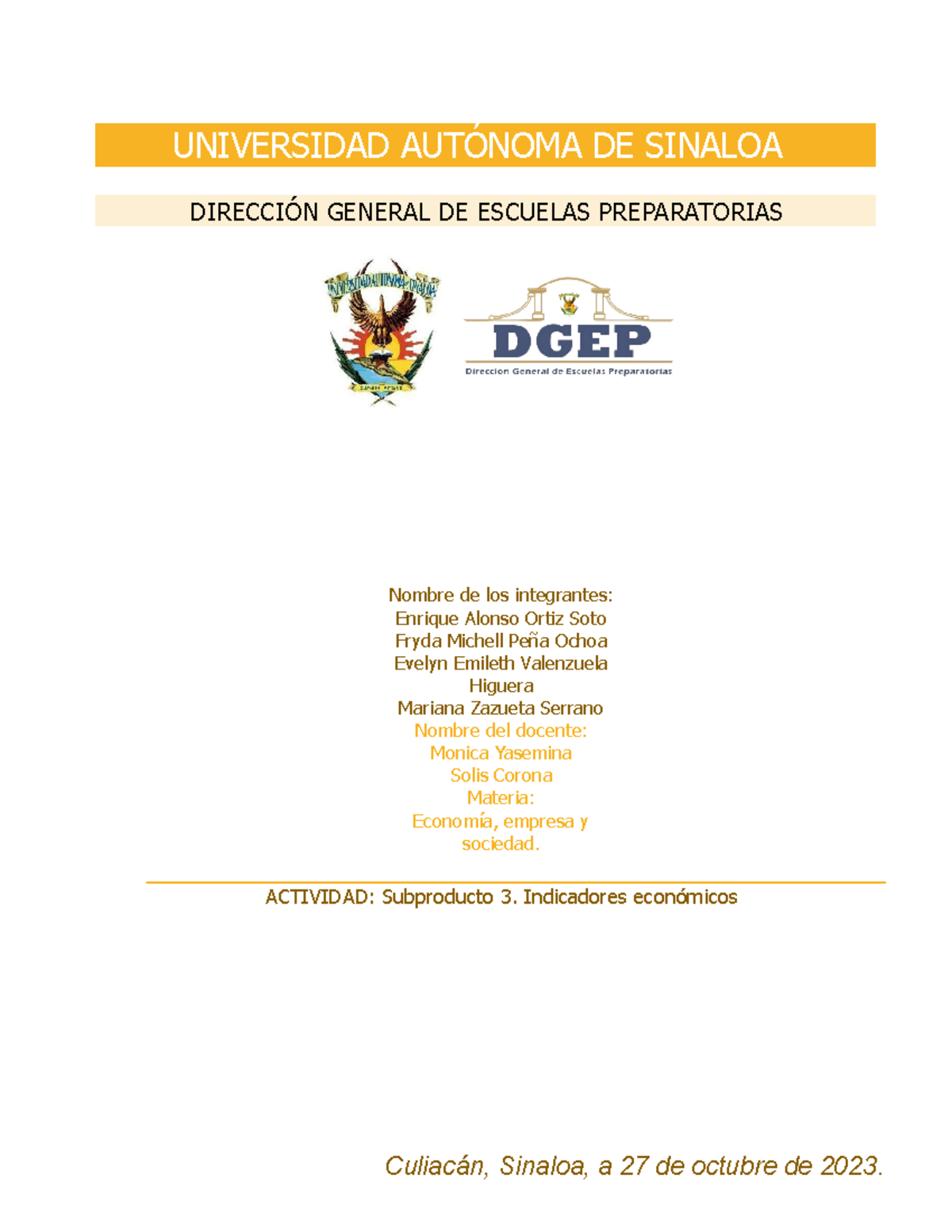 Sp4 U1 EAOS FMPO EEVH MZS - UNIVERSIDAD AUTÓNOMA DE SINALOA DIRECCIÓN ...