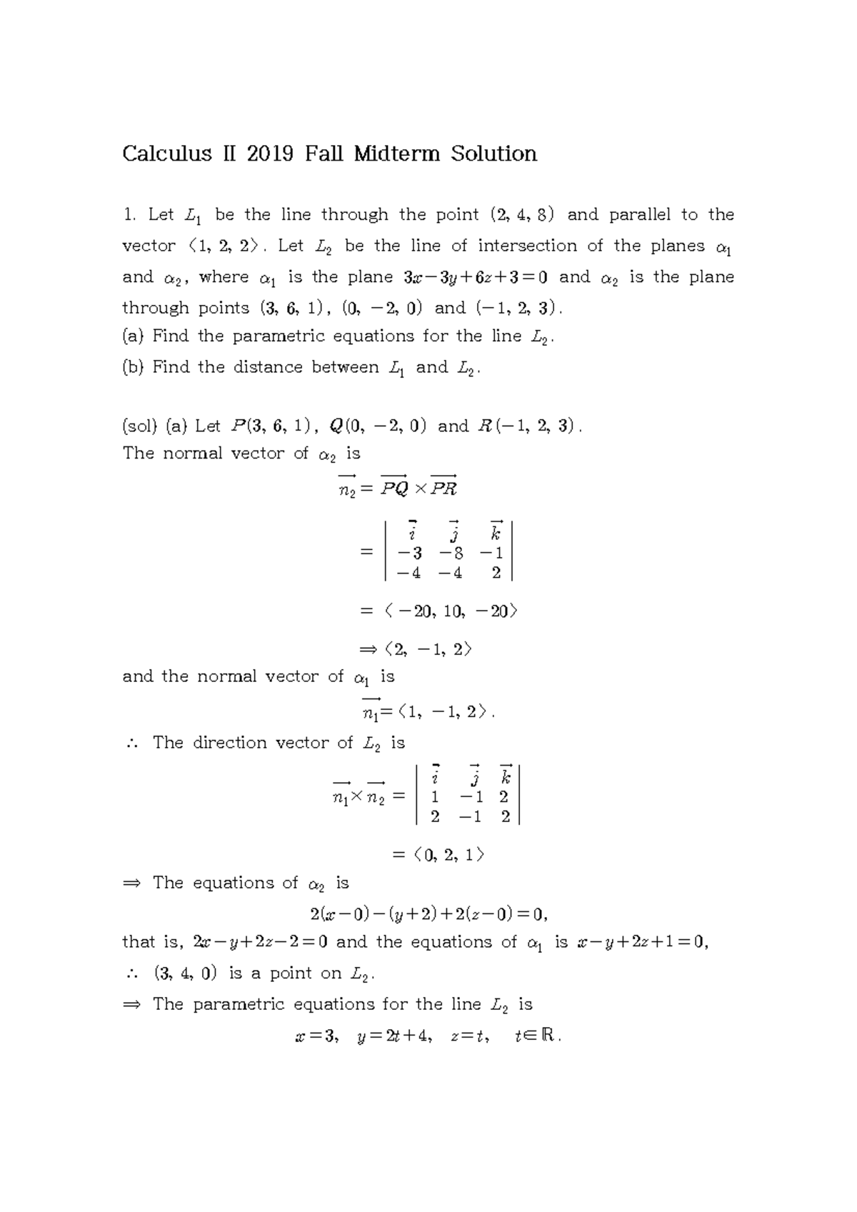 Calculus II 2019 Fall Midterm Exam Solution - Calculus II 2019 Fall Midterm Solution Let be the ...