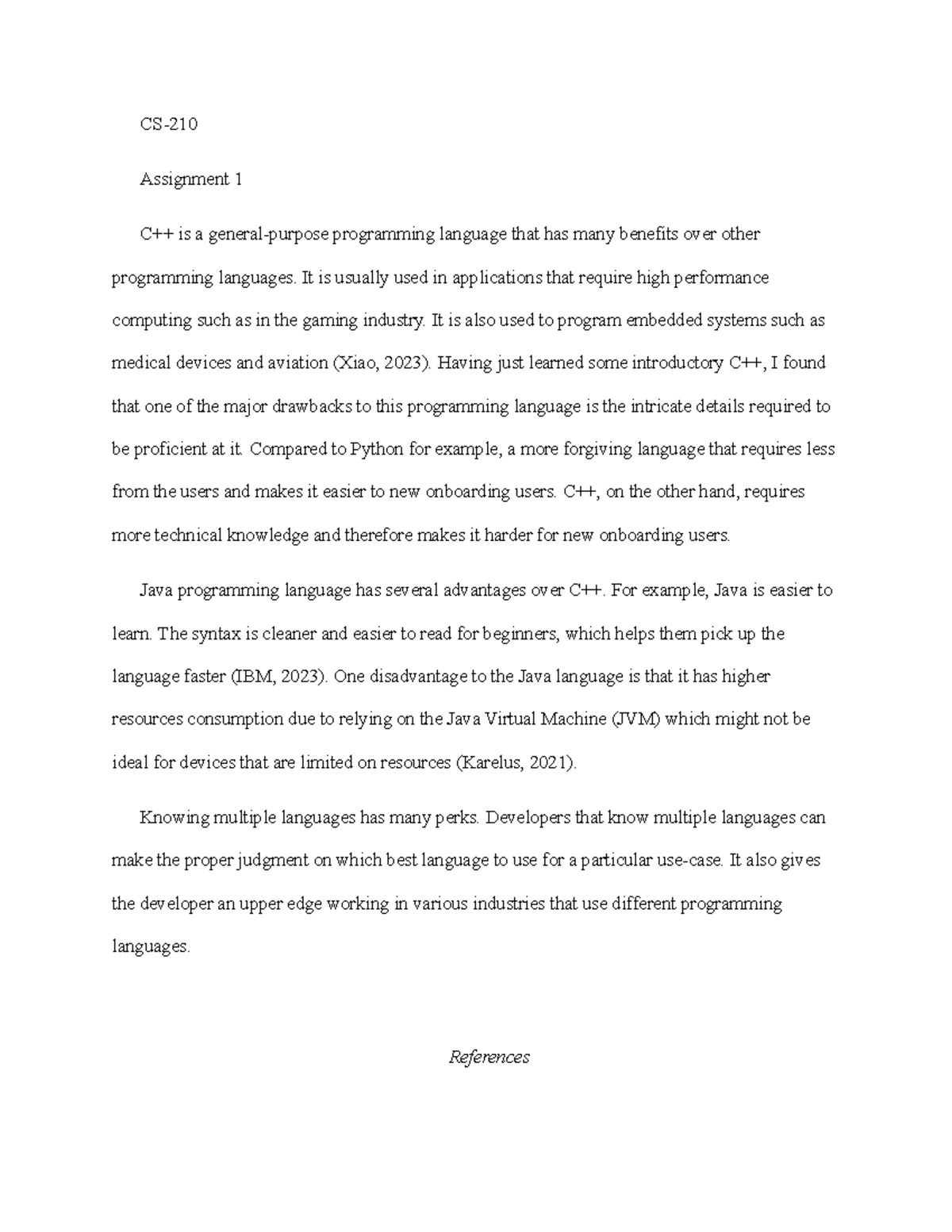 CS210 Assignment 1 - CS- Assignment 1 C++ is a general-purpose programming language that has ...