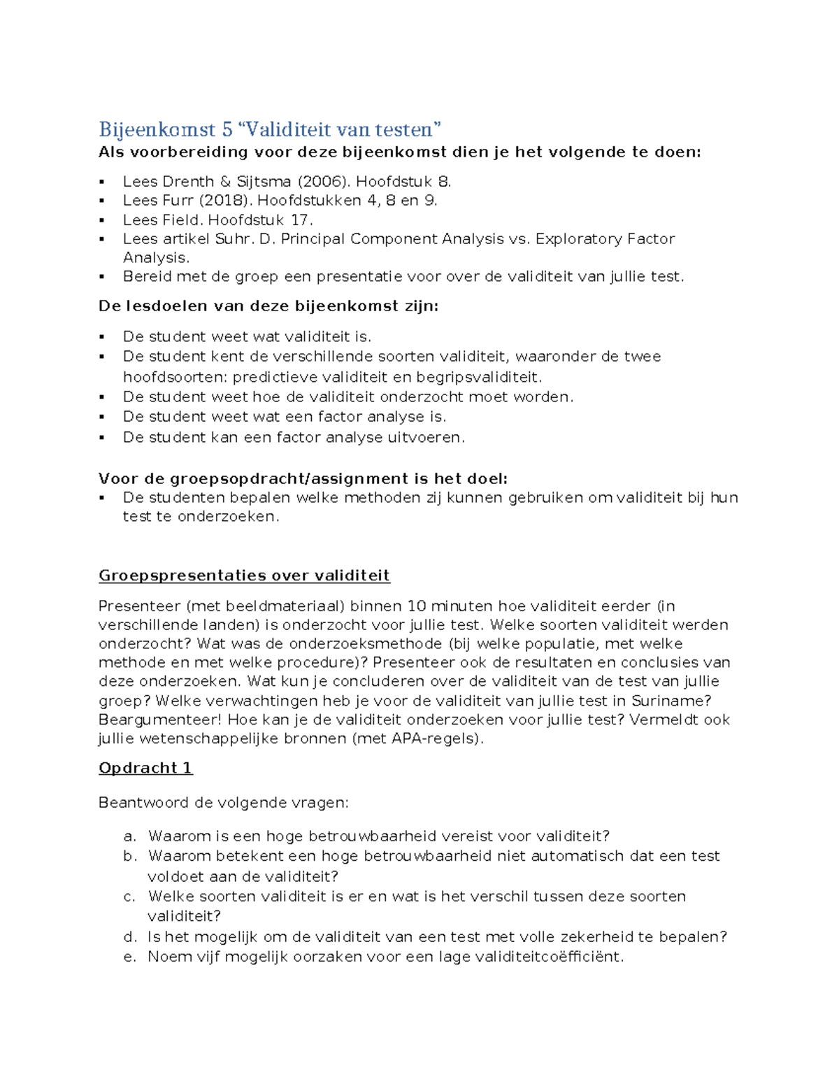 Bijeenkomst 5 Validiteit en Factor analyse - Bijeenkomst 5 “Validiteit ...