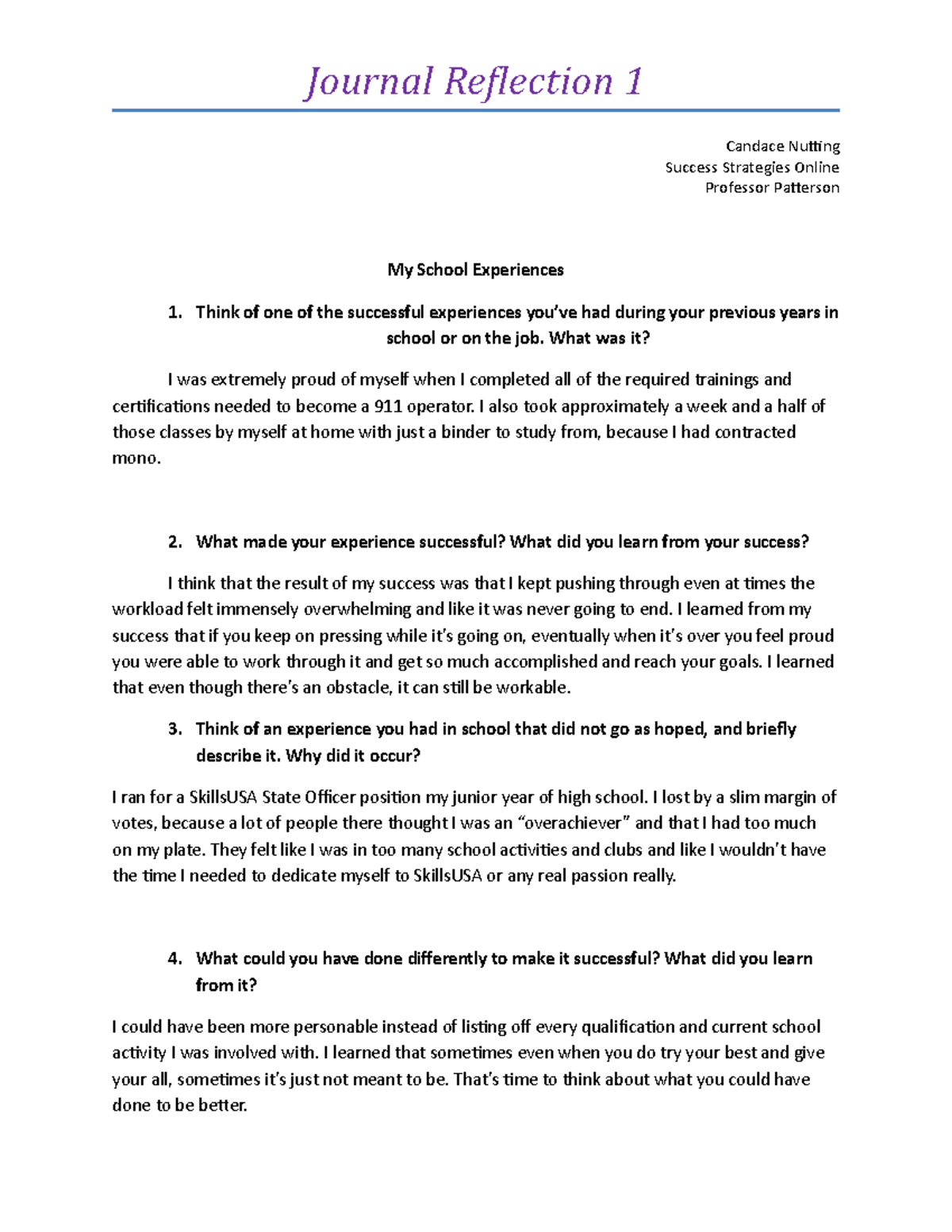 Journal Reflection 1 - Think of one of the successful experiences you ...