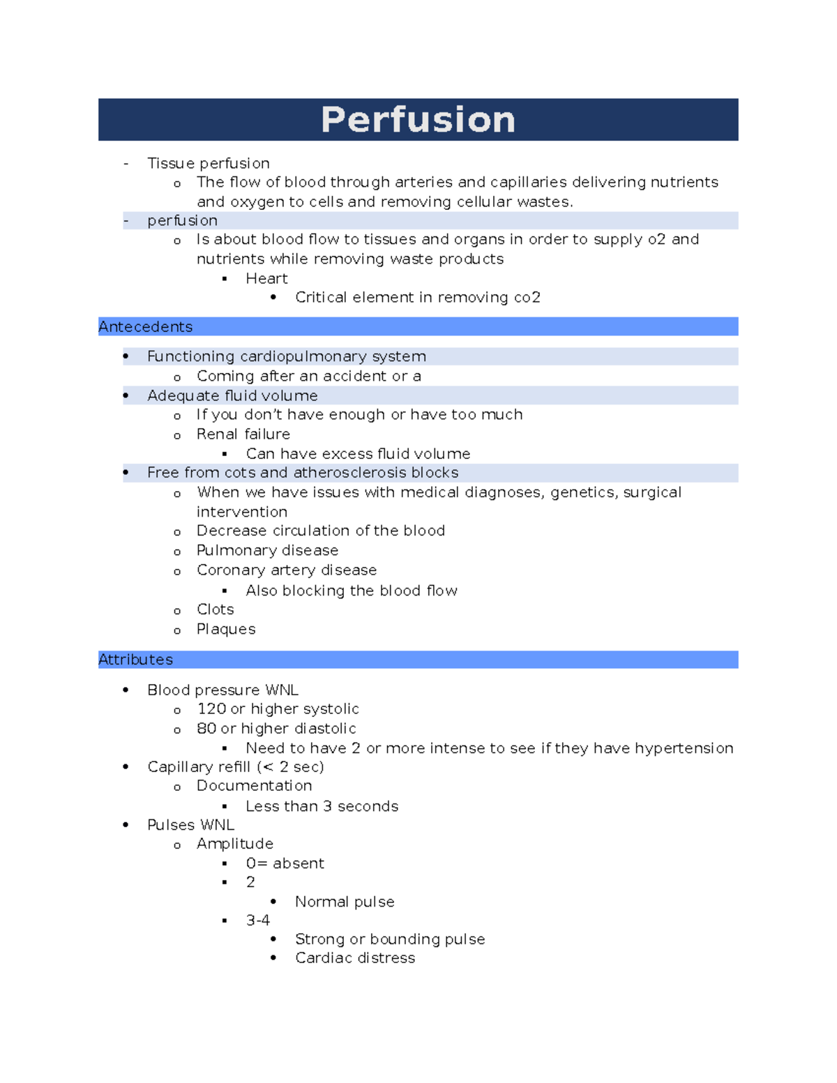 Perfusion - Perfusion Tissue perfusion o The flow of blood through ...