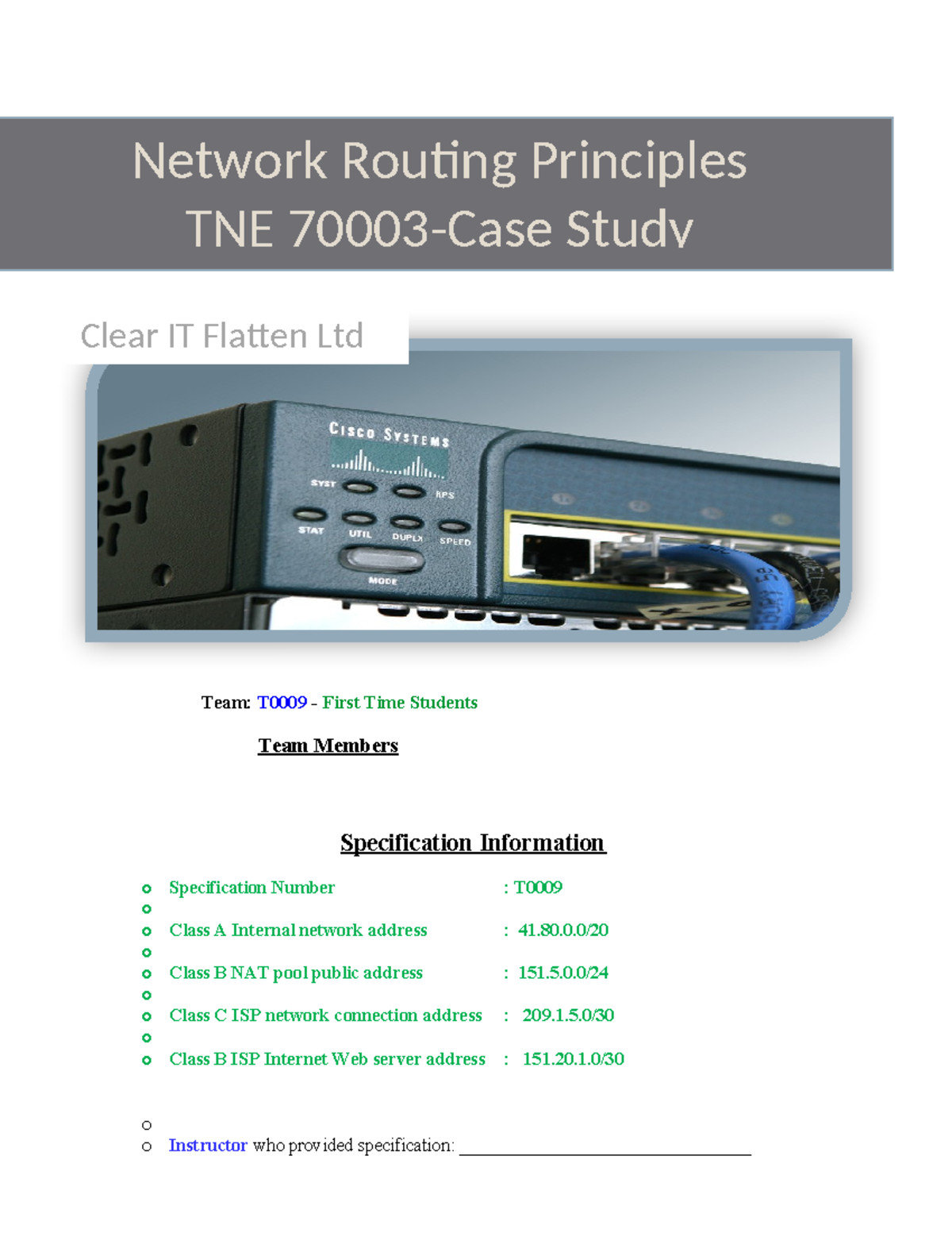 Case Study Report - Network Routing Principles TNE 70003 - Team: T0009 ...