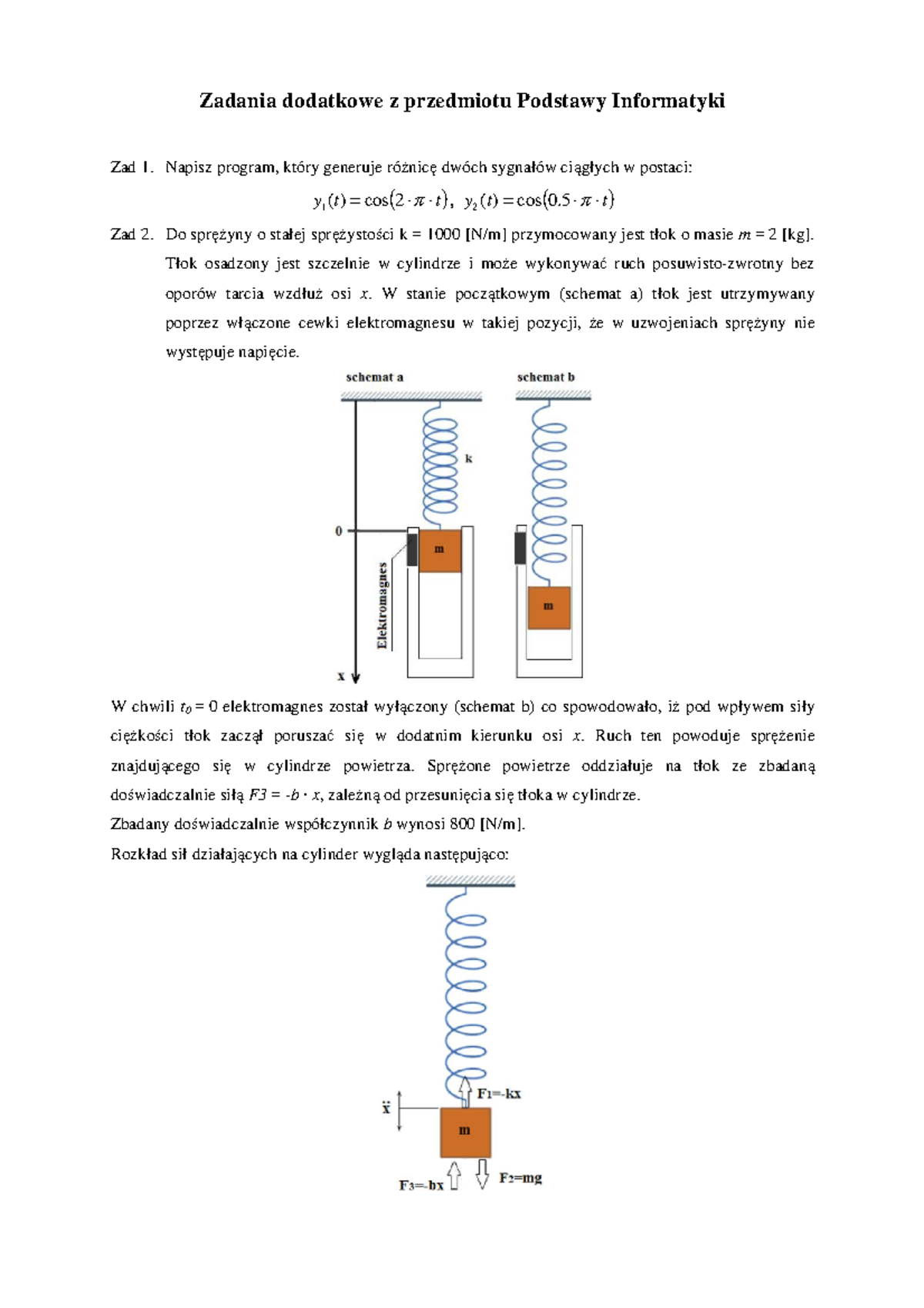 Zadania dodatkowe z przedmiotu Podstawy Informatyki - Napisz program ...