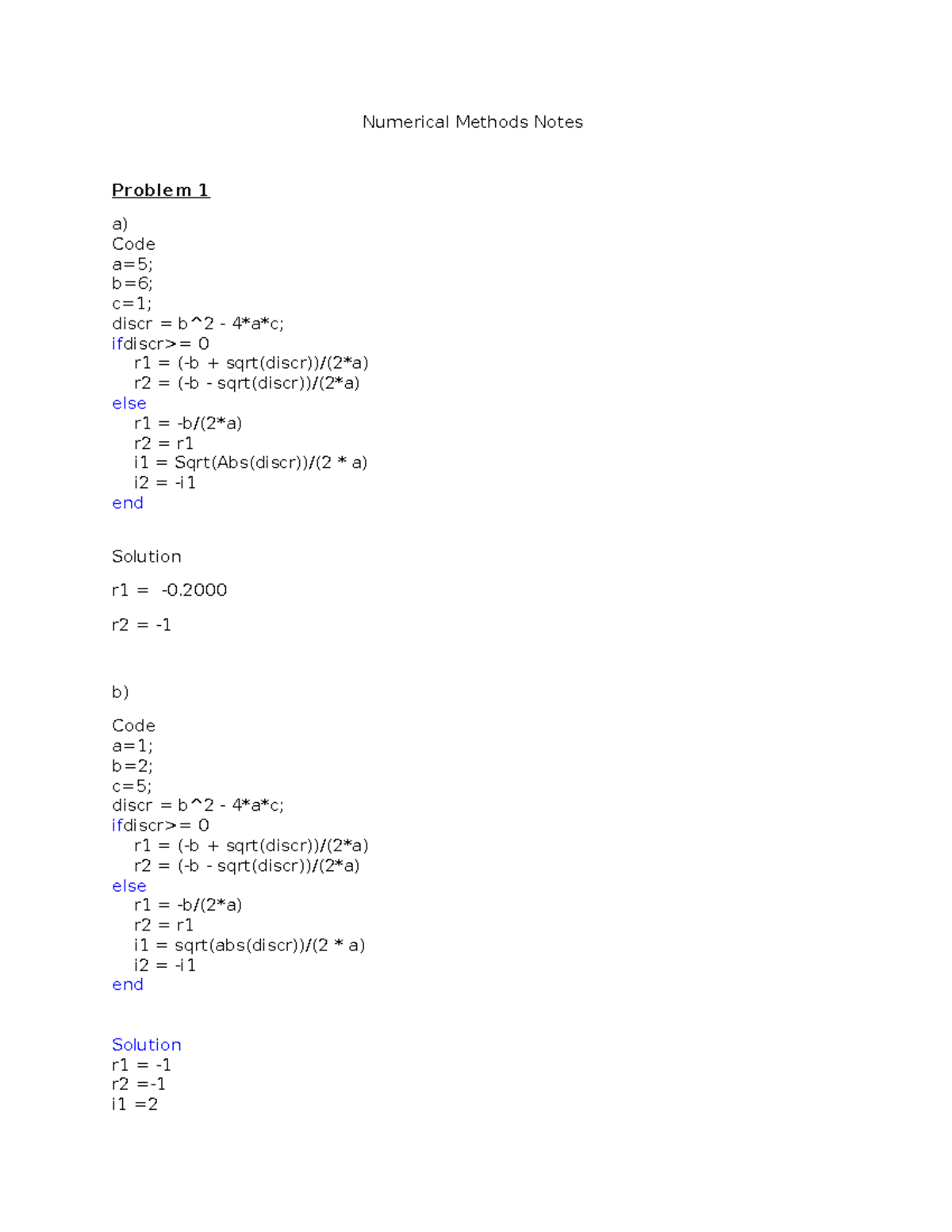 Numerical Notes 8 - Numerical Methods Notes Problem 1 a) Code a=5; b=6 ...
