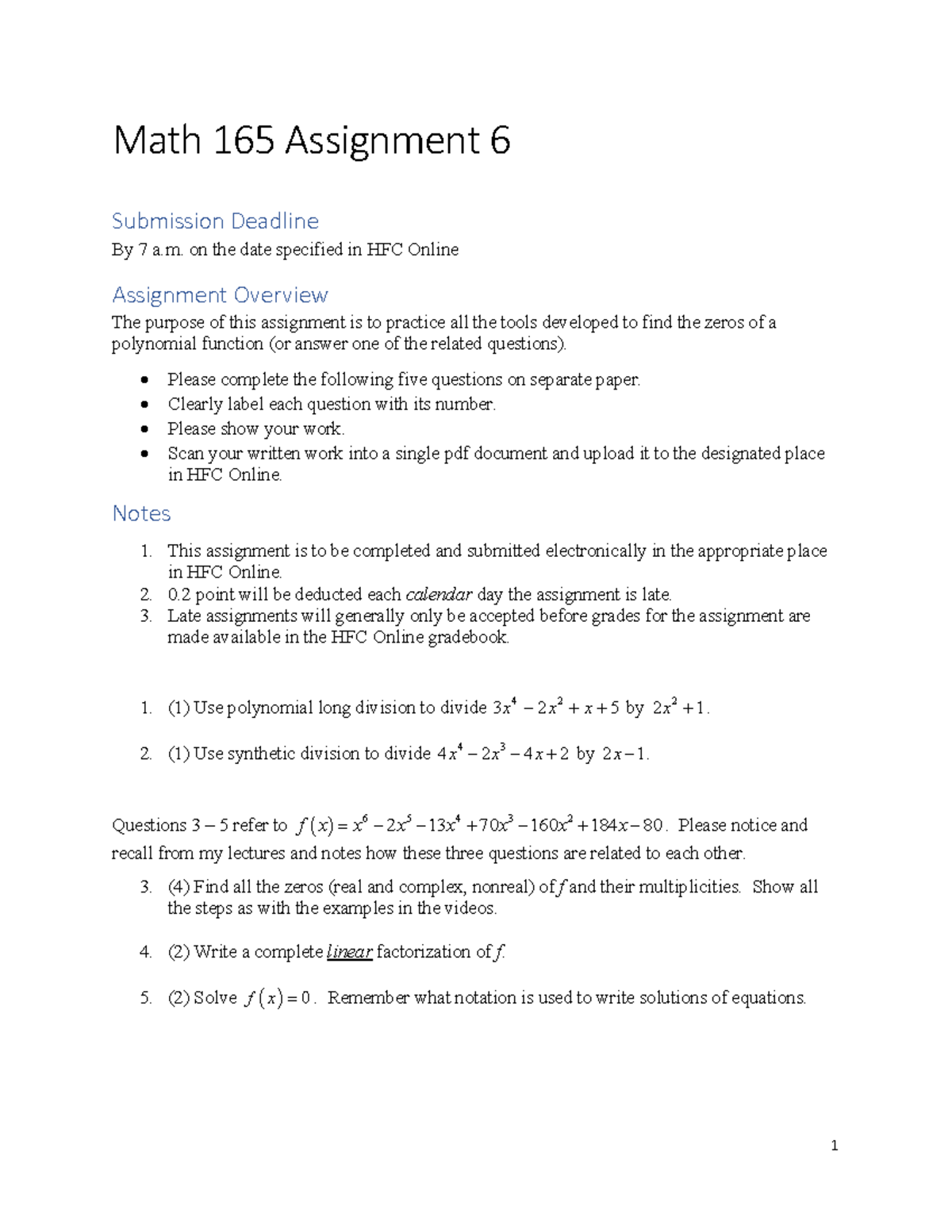 Math 165 Assignment 6 - work - 1 Math 165 Assignment 6 Submission Deadline By 7 a. on the date ...