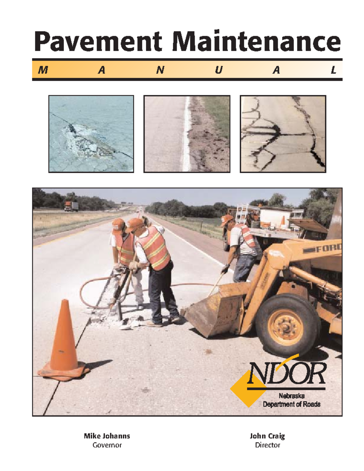 Pavement Materials - Pavement Maintenance M A N U A L Mike Johanns ...