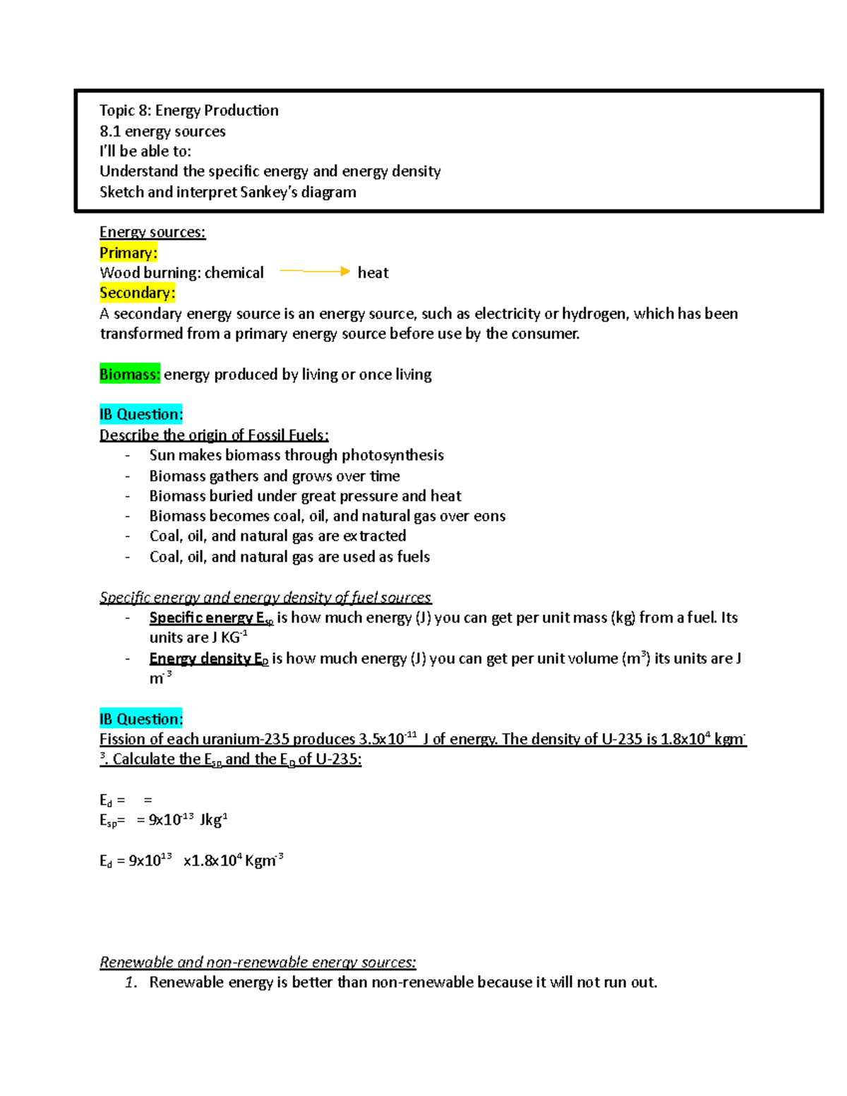 Topic 8.1 notes - Topic 8: Energy Production 8 energy sources I’ll be ...
