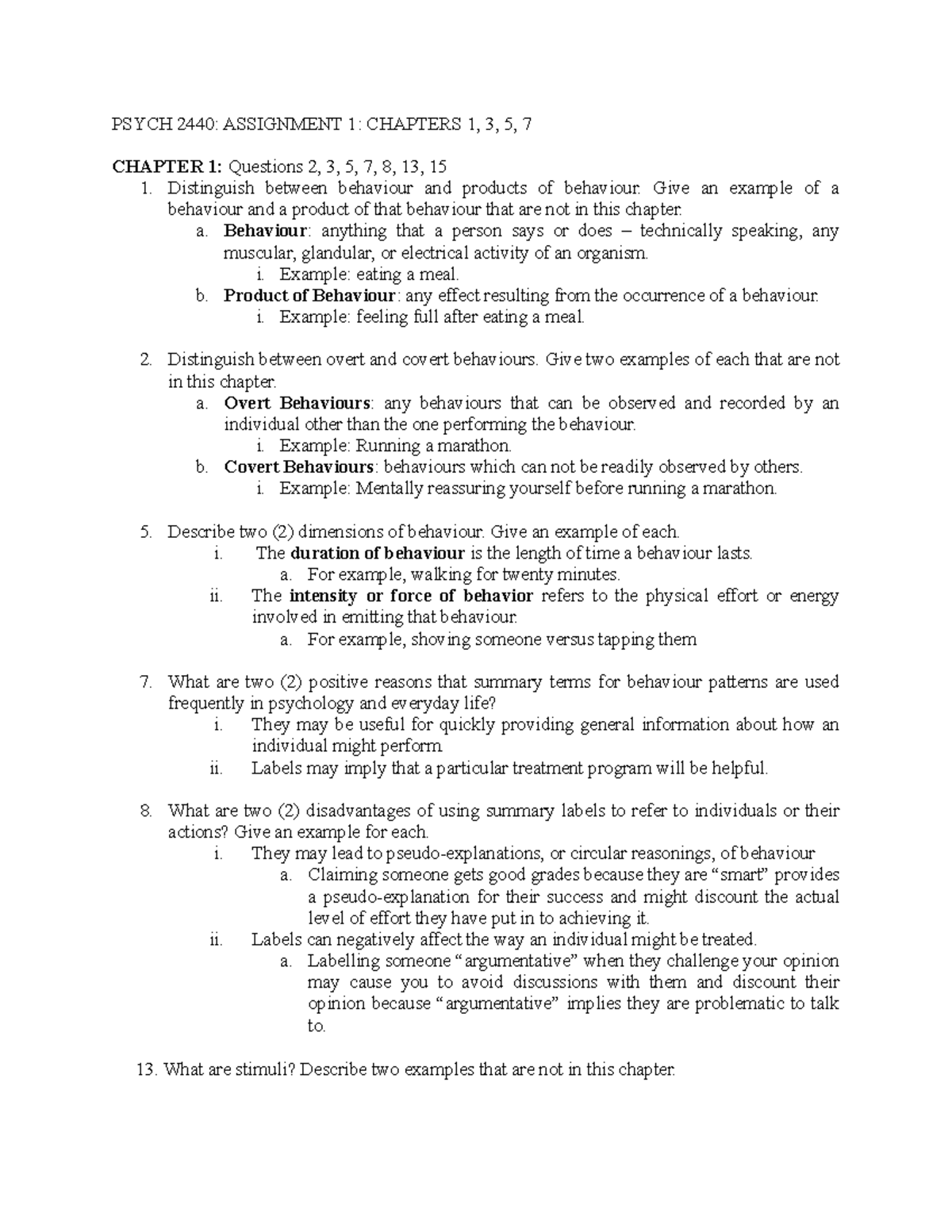 Psych 2440 Assignment 1 - PSYCH 2440: ASSIGNMENT 1: CHAPTERS 1, 3, 5, 7 CHAPTER 1: Questions 2 ...