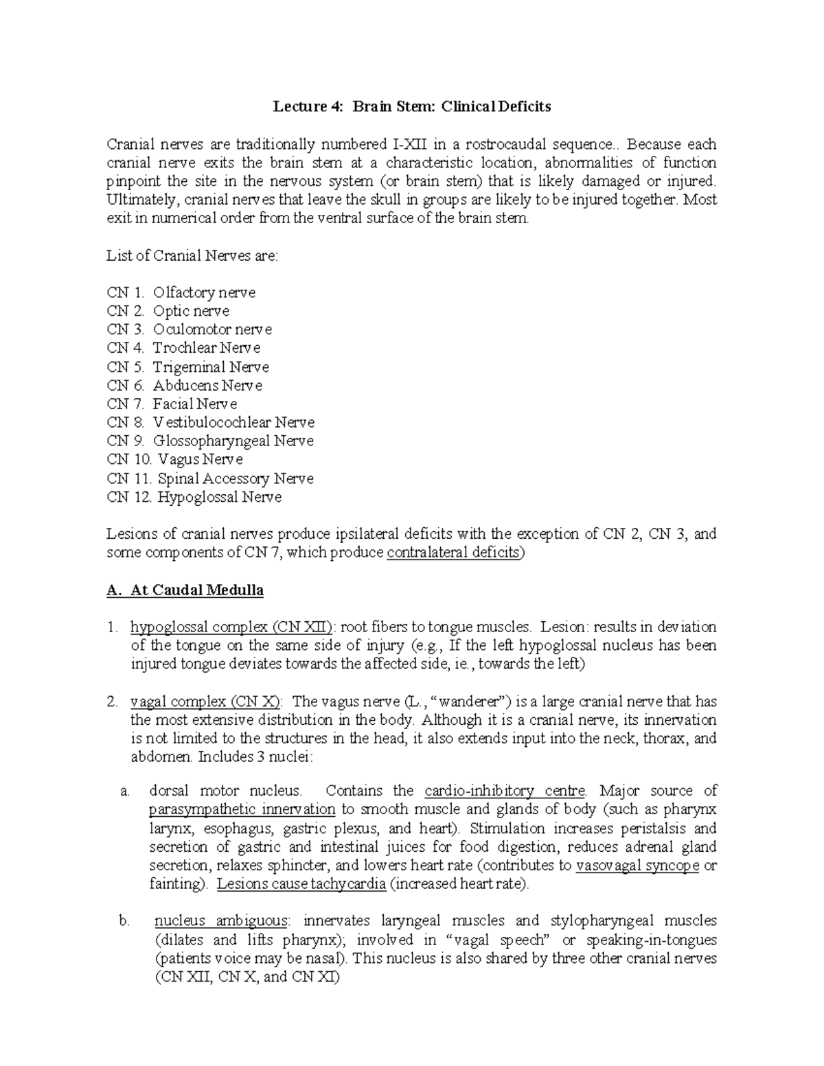 Lecture 4 - Professor Neil Fournier - Lecture 4: Brain Stem: Clinical ...