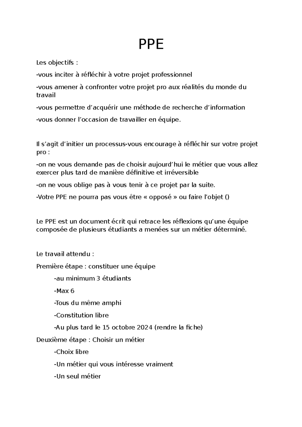 PPE - Modalité du PPE - PPE Les objectifs : -vous inciter à réfléchir à votre projet ...