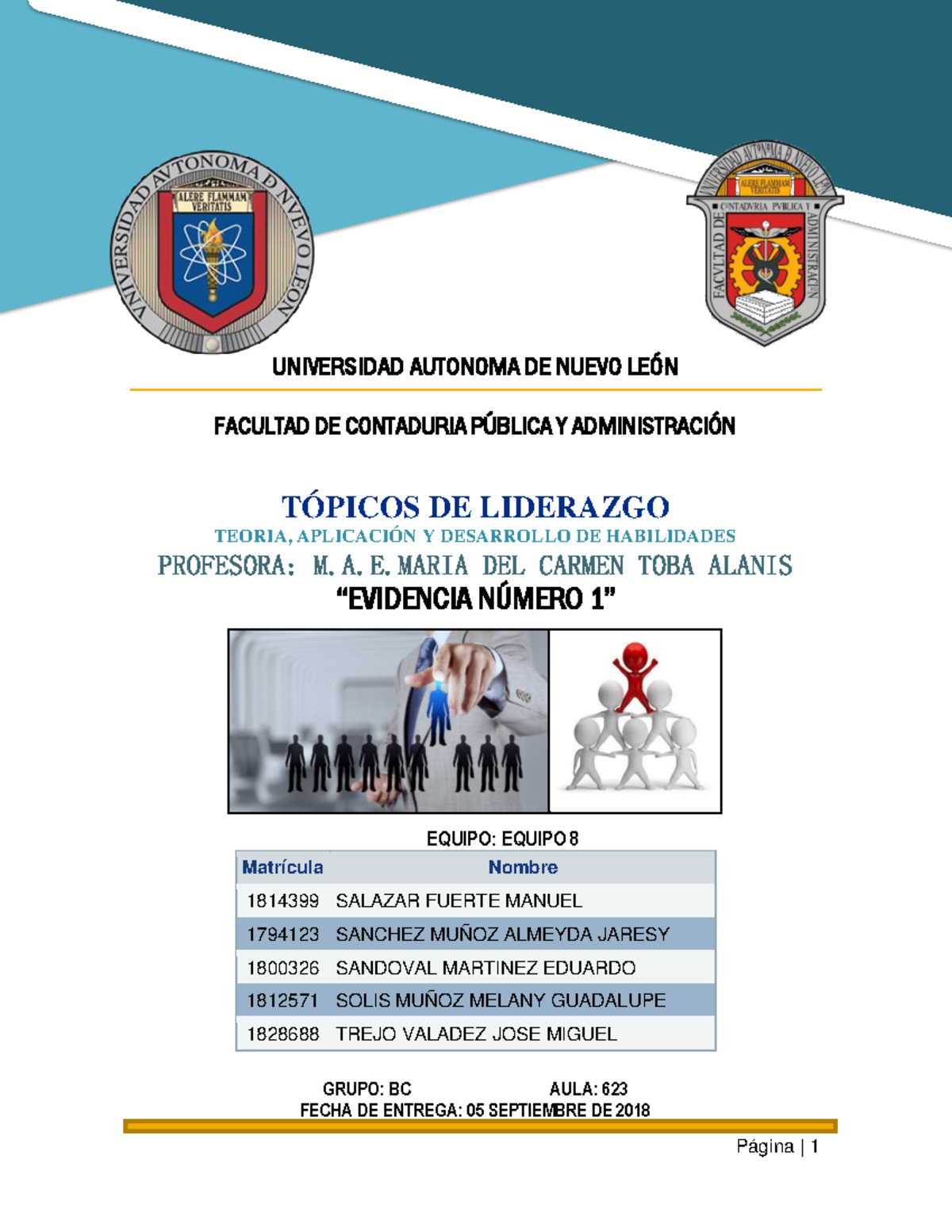 Evidencia 1 Equipo 8 - UNIVERSIDAD AUTONOMA DE NUEVO LEÓN FACULTAD DE CONTADURIA PÚBLICA Y - Studocu