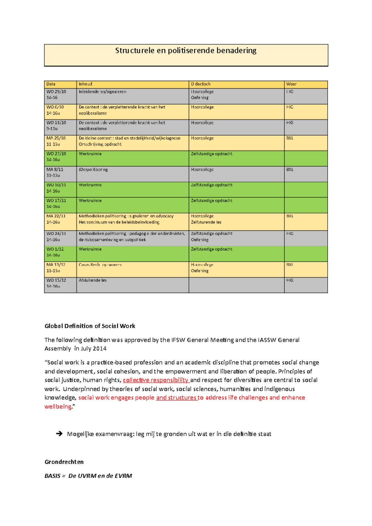Structurele en politiserende benadering - Principles of social justice, human rights, collective ...