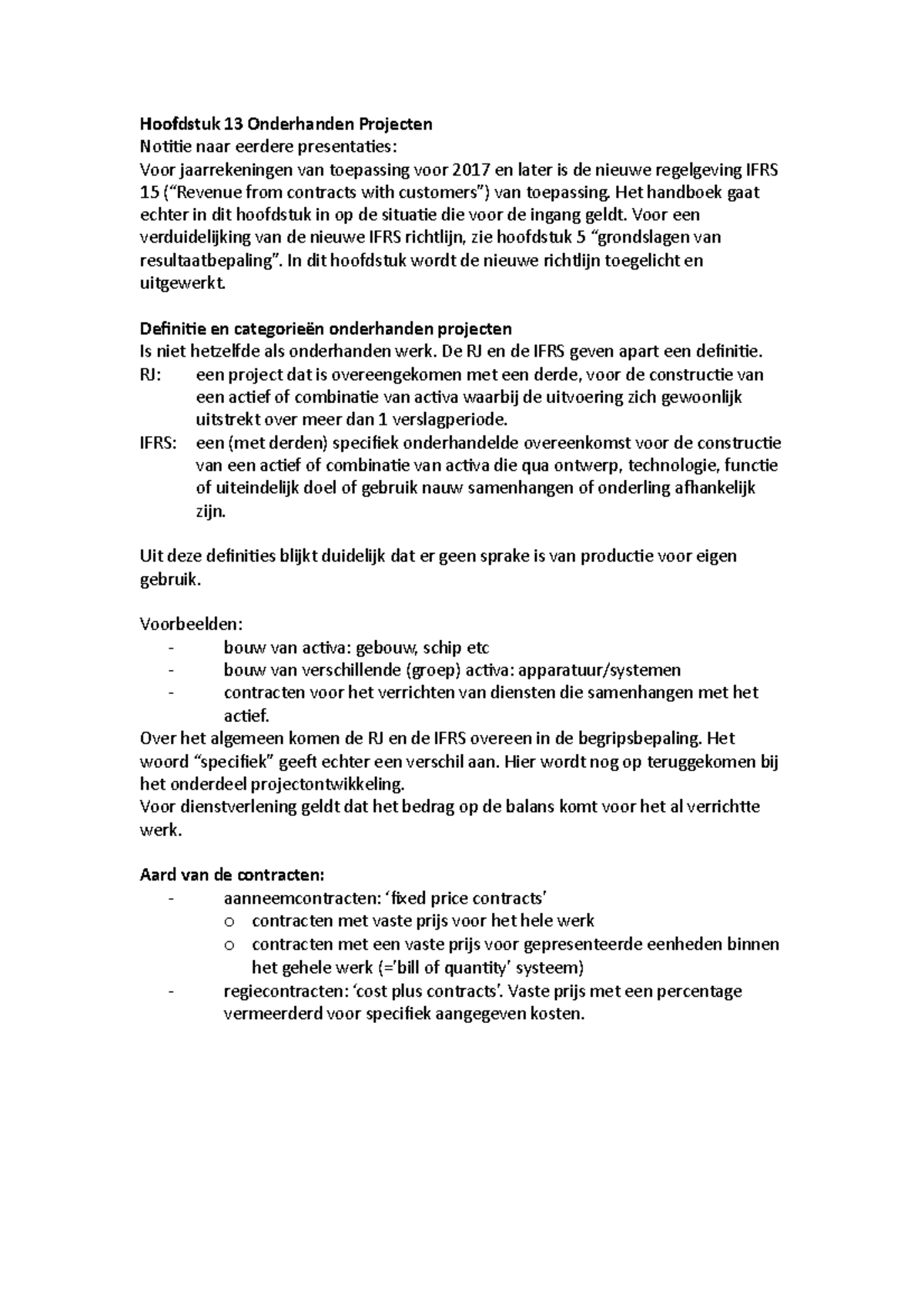 Samenvatting Handboek jaarrekening. H.13 - Hoofdstuk 13 Onderhanden ...