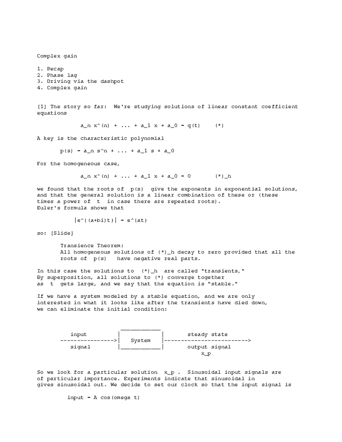 Differential equations lecture 14 - 18 Class 14, March 5, 2010 Complex ...