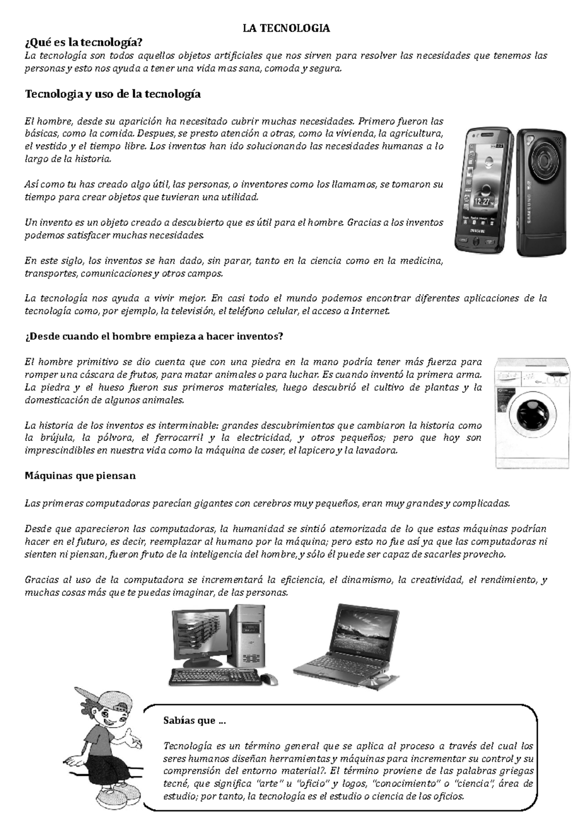 Ficha de lectura LA Tecnologia - LA TECNOLOGIA ¿Qué es la tecnología ...