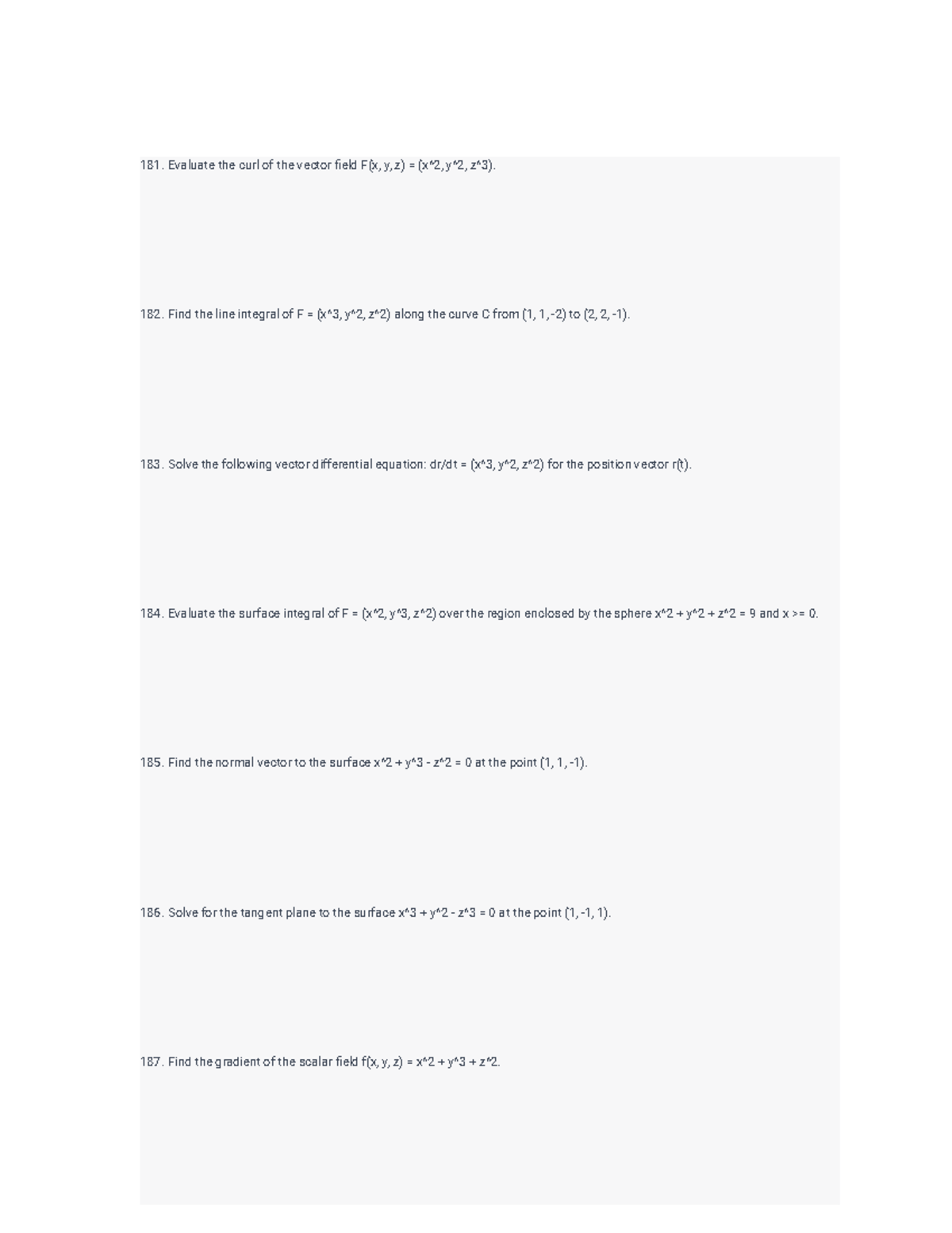Calculus 3 review problems (22) - Evaluate the curl of the vector field ...