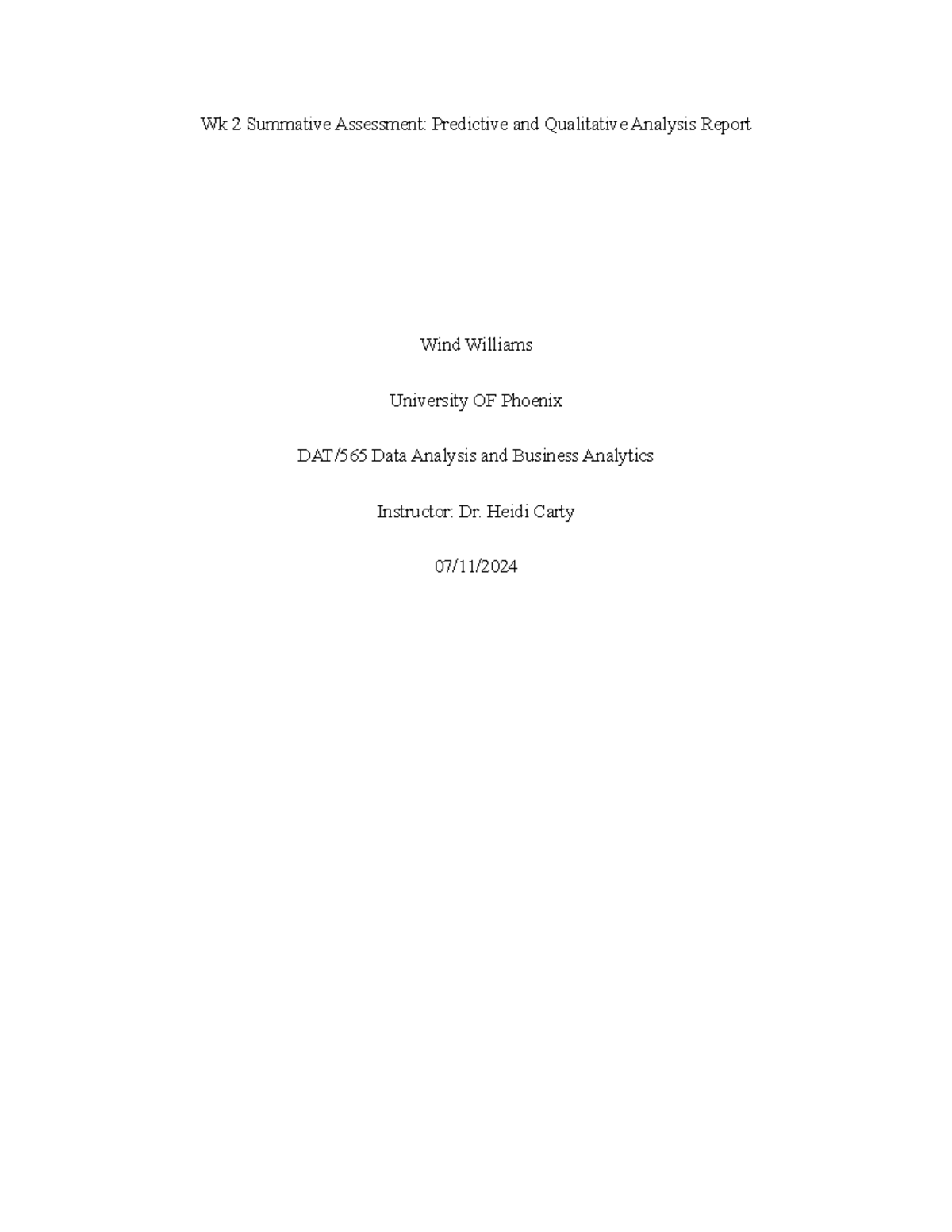 Wind Williams Wk 2 Summative Assessment - Wk 2 Summative Assessment: Predictive and Qualitative ...