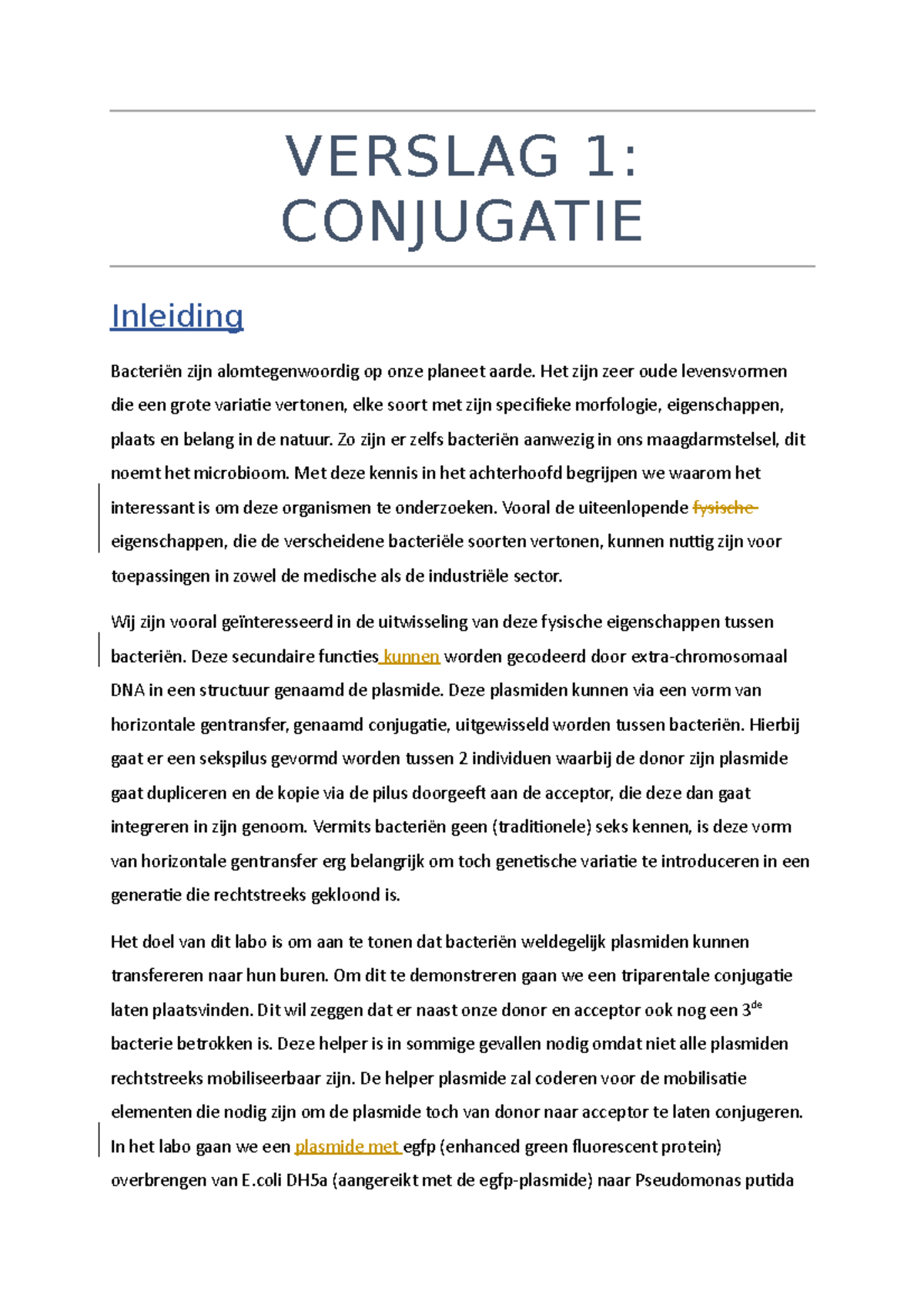 Inbound 4235109486930182792 - VERSLAG 1: CONJUGATIE Inleiding Bacteriën ...