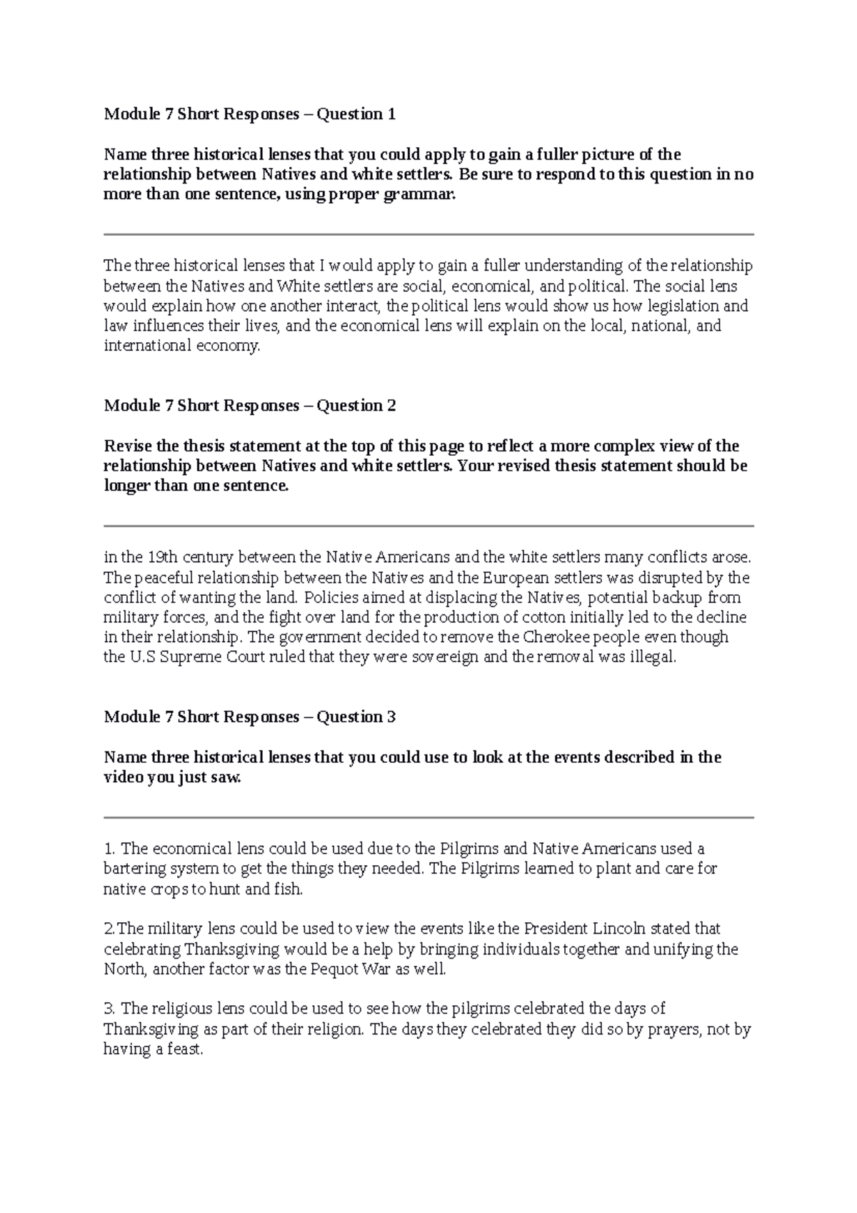 Module 7 short answers - Module 7 Short Responses – Question 1 Name three historical lenses that ...