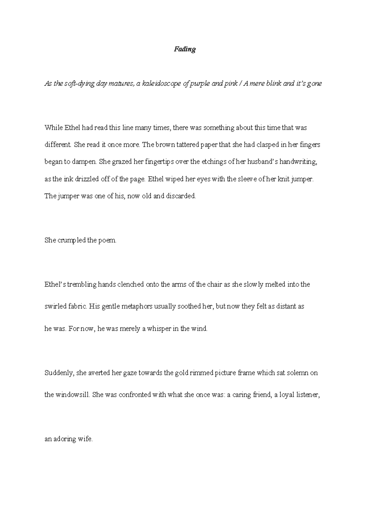 Creative Writing Piece + Reflection 19/20 - Fading As the soft-dying ...
