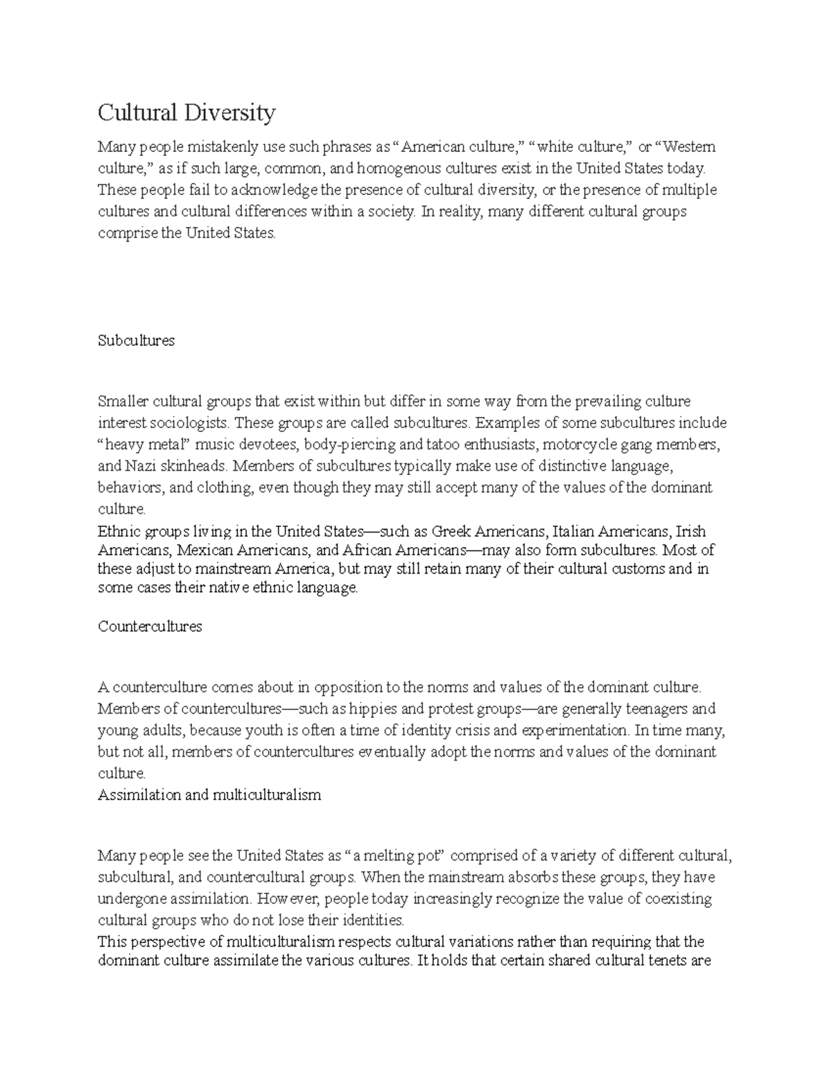 Cultural Diversity - Cultural Diversity Many people mistakenly use such ...