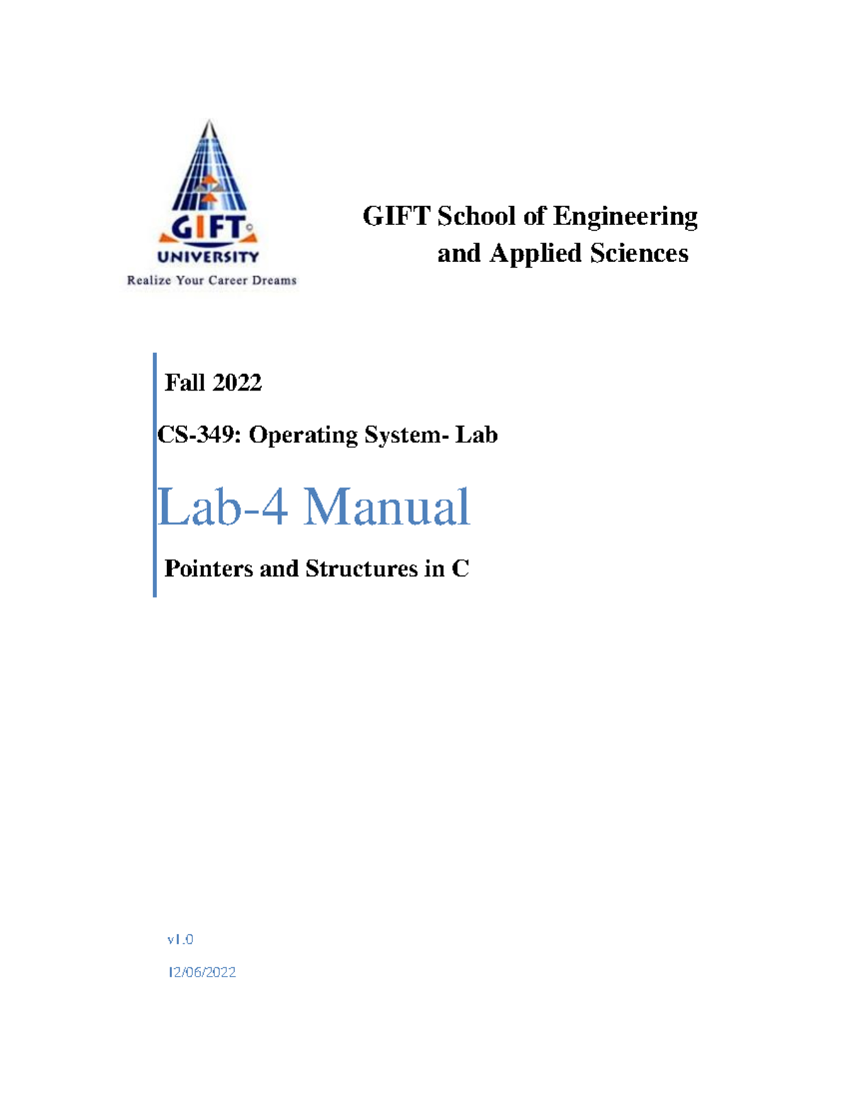 Lab - CS-349- Pointers and Structures in C - v1. 12/06/ GIFT School of Engineering and Applied ...