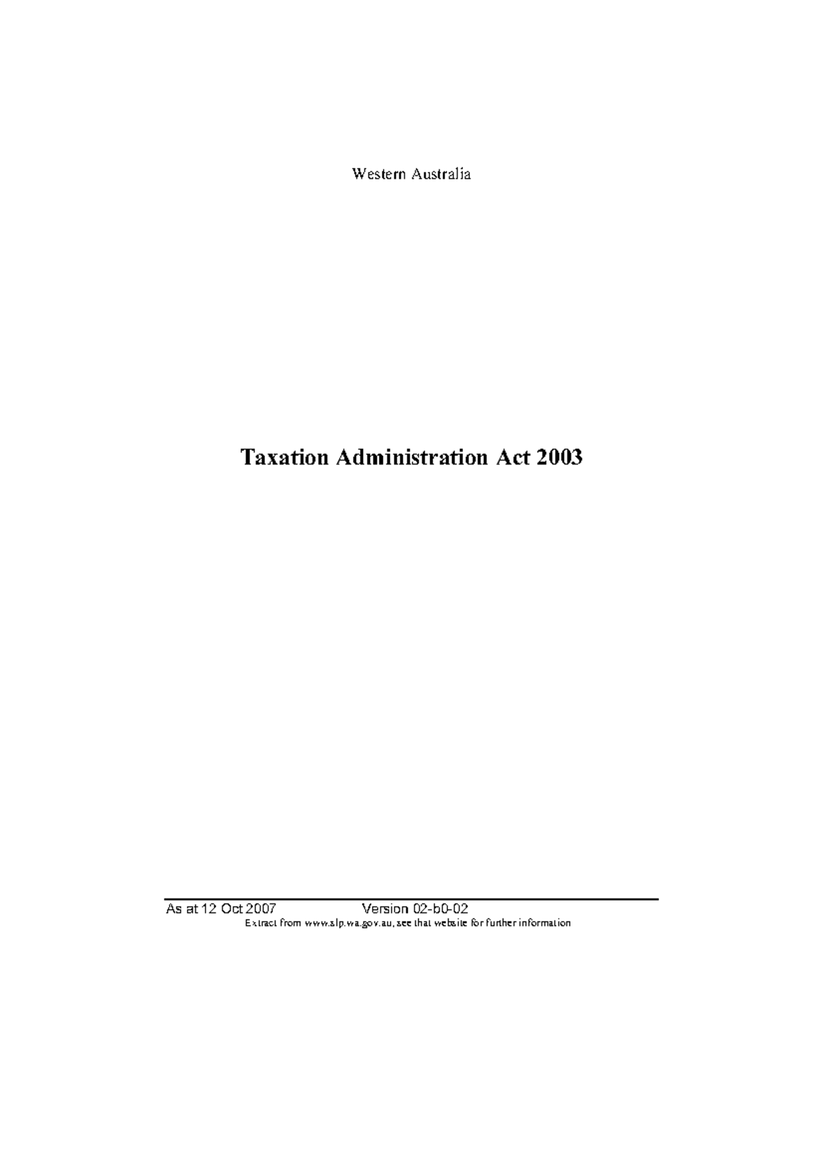 Taxation Administration Act 2003 - [02-b0-0 - As at 12 Oct 2007 Version ...