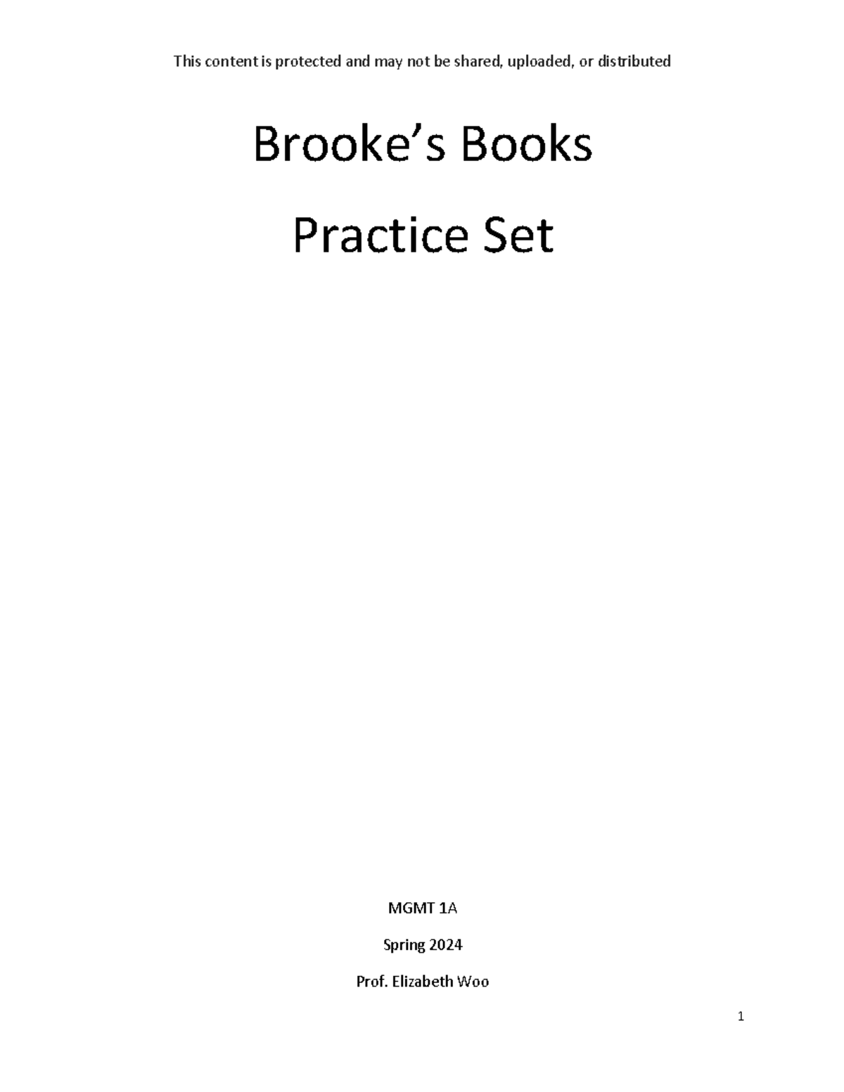 Practice Set - Brooke's Books - Spring 2024 - Brooke’s Books Practice Set MGMT 1A Spring 2024 ...