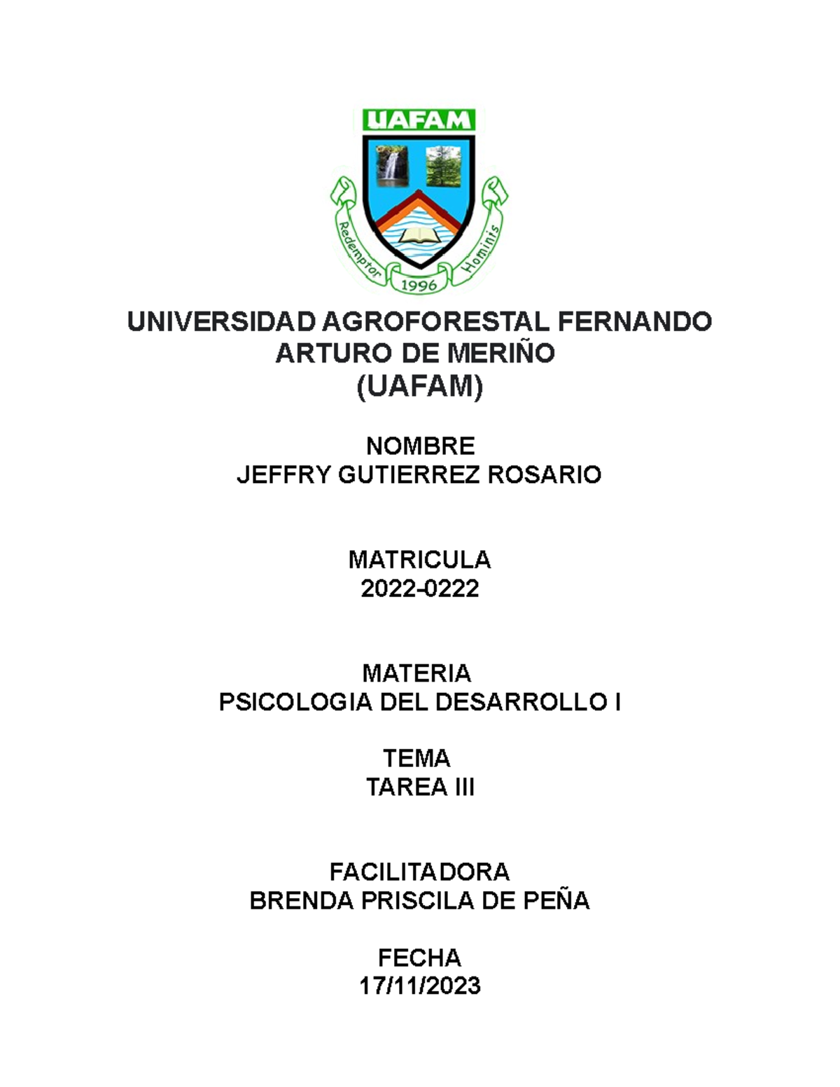 Tarea II - TRABAJO - UNIVERSIDAD AGROFORESTAL FERNANDO ARTURO DE MERIÑO ...