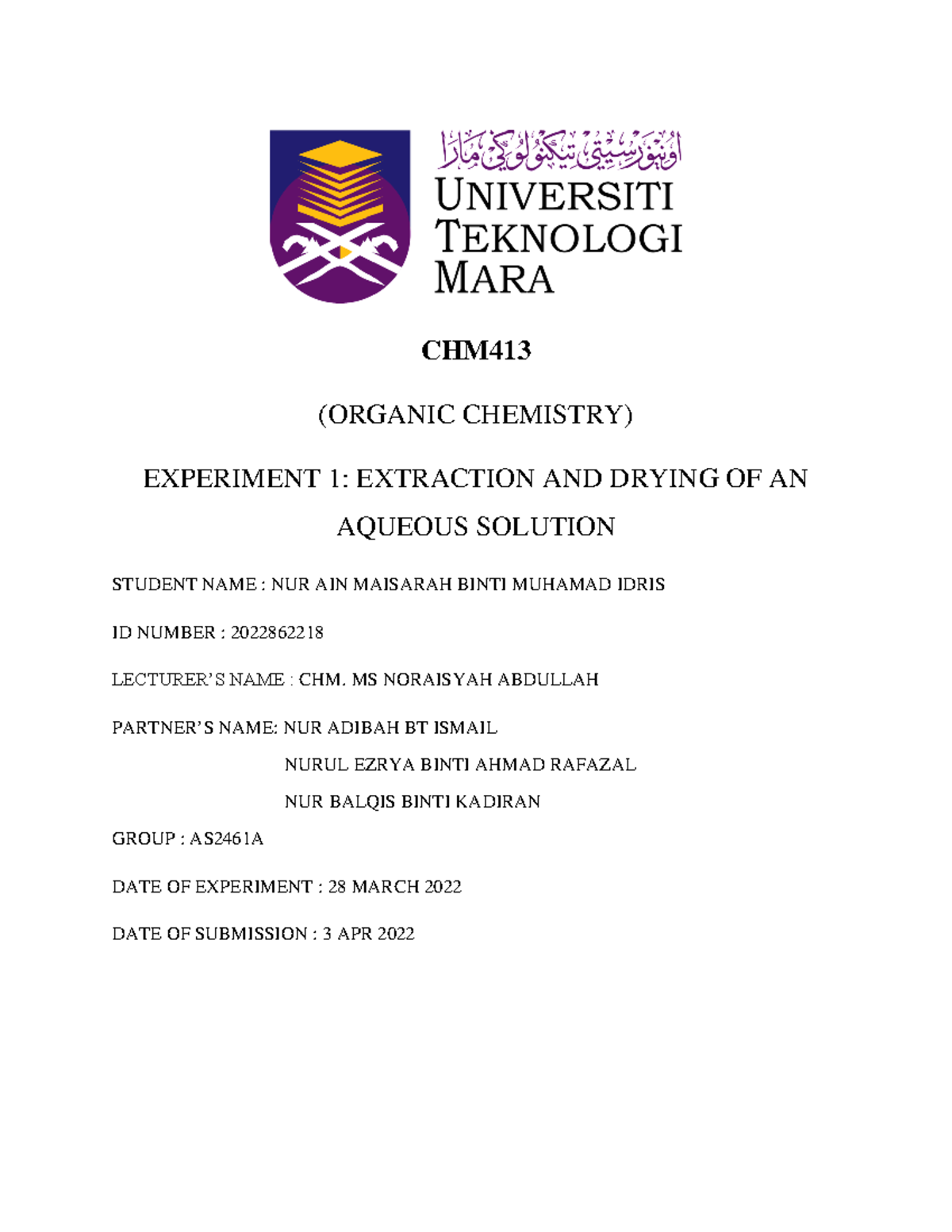 EXP 1 CHM413 - exp 1 - CHM4 13 (ORGANIC CHEMISTRY) EXPERIMENT 1 ...