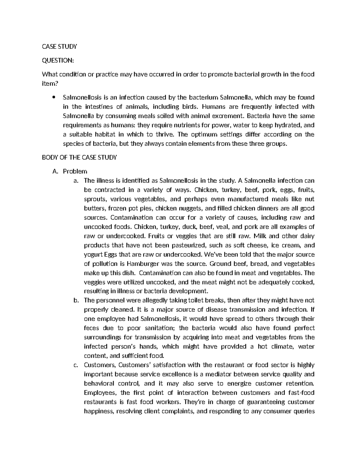 CASE Study - CASE STUDY QUESTION: What condition or practice may have ...