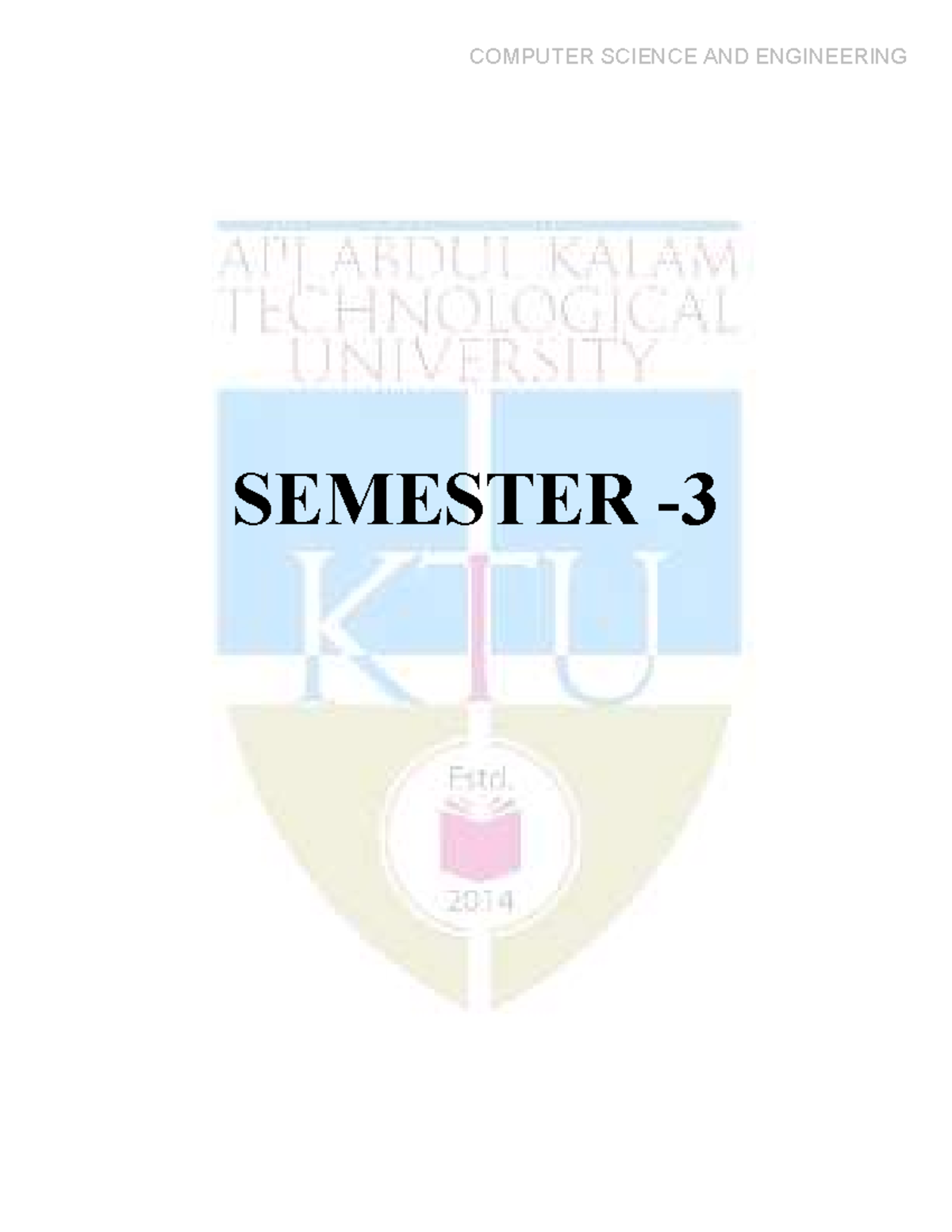 Computer Science AND Engineering (1) - DISCRETE MATHEMATICAL STRUCTURES Preamble: The purpose of ...