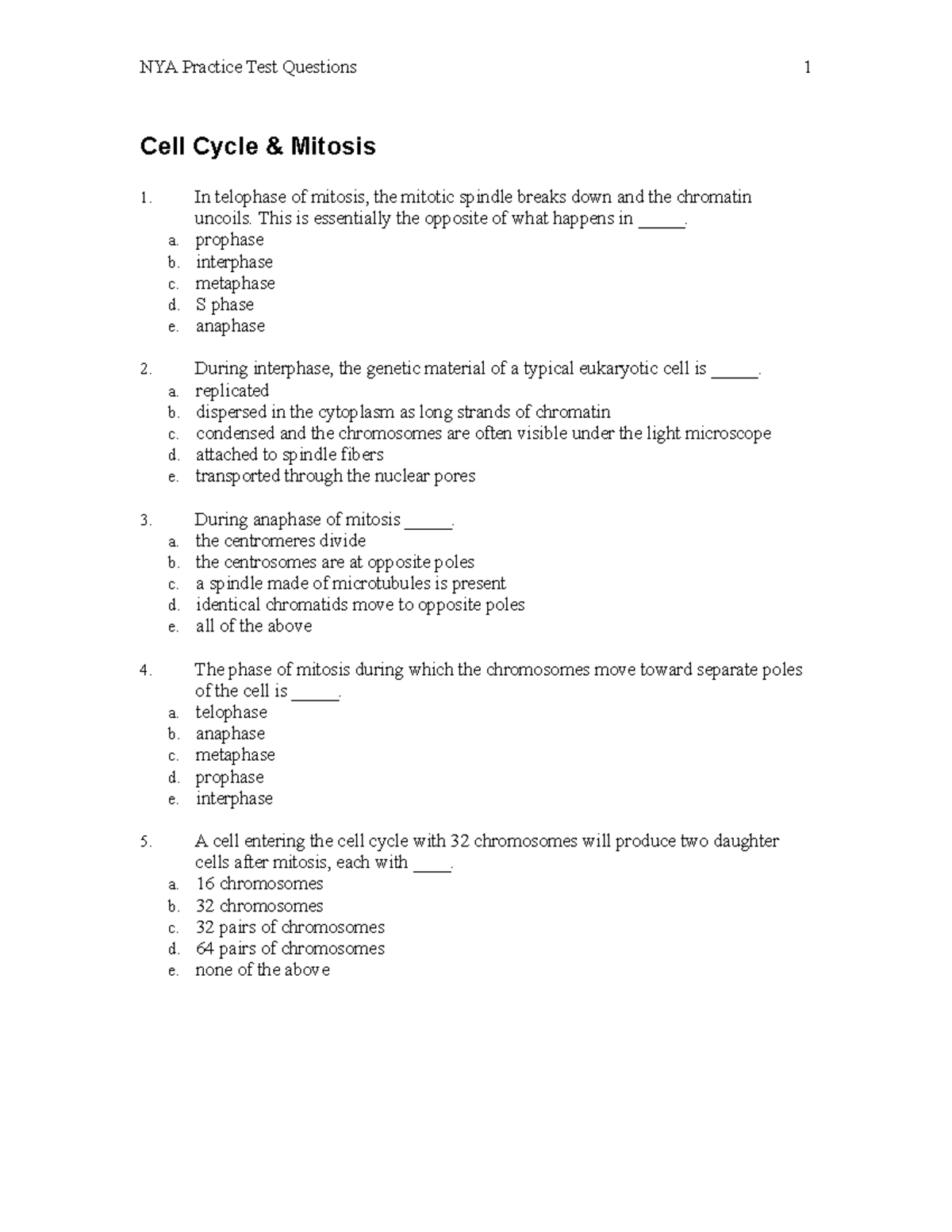 NYA Practice Questions Mitosis Cell Cycle - Cell Cycle & Mitosis 1. In ...