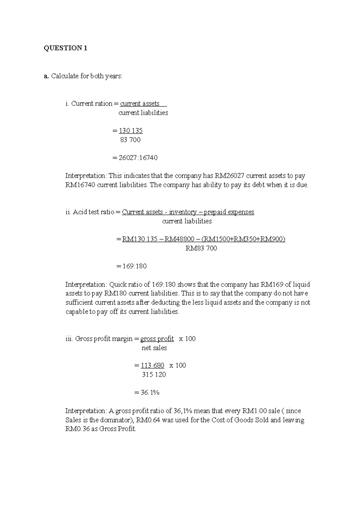 ACC-GP Assignment - QUESTION 1 a. Calculate for both years: i. Current ...