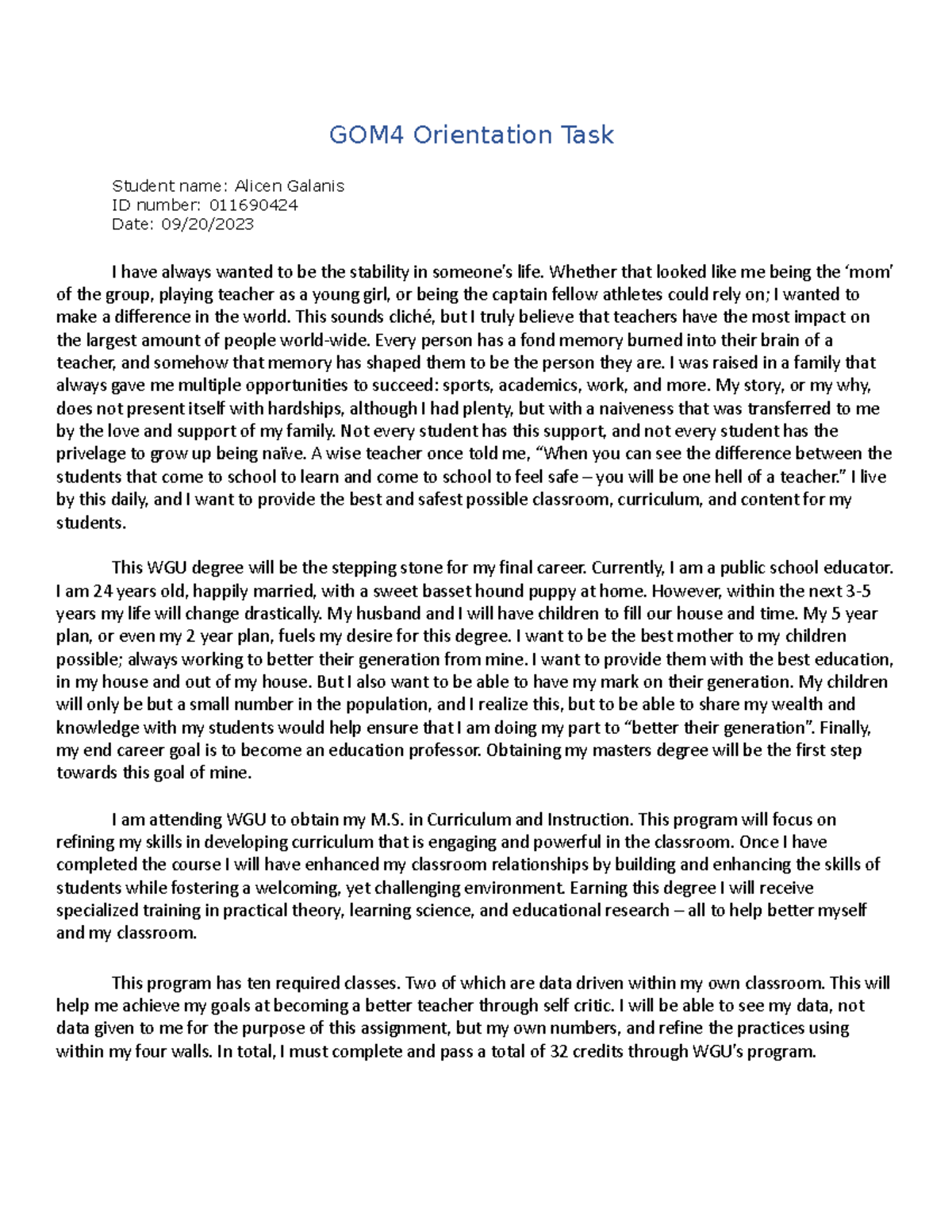 Orientation Task - essay. - GOM4 Orientation Task Student name: Alicen ...