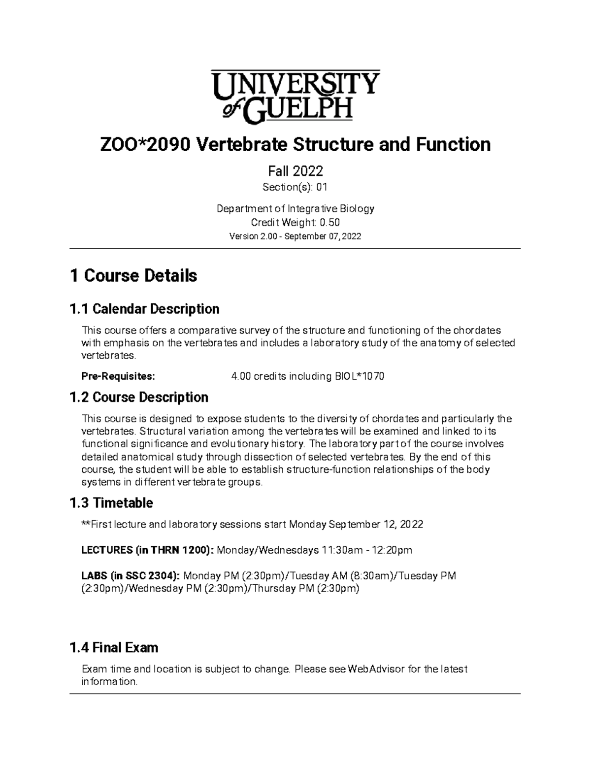 ZOO 2090 F22 - Course outline for Zoo 2090 - ZOO*2090 Vertebrate Structure and Function Fall ...
