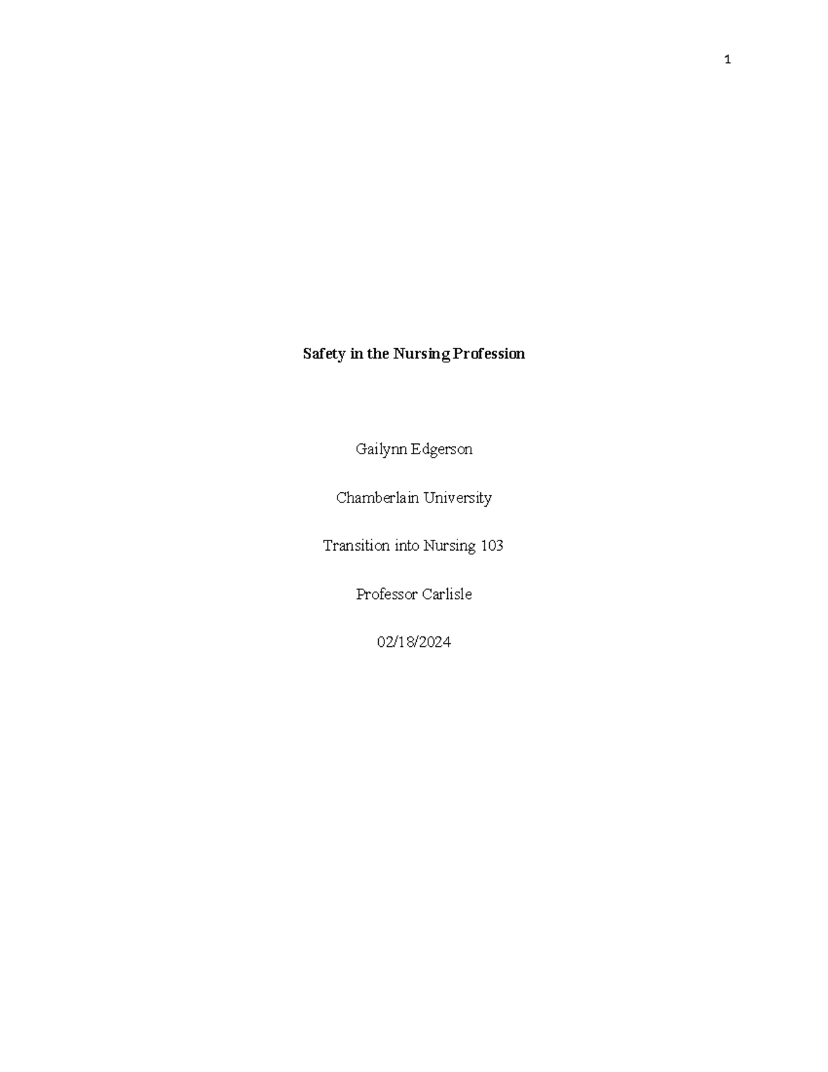 Safety Paper - Safety in the Nursing Profession Gailynn Edgerson ...