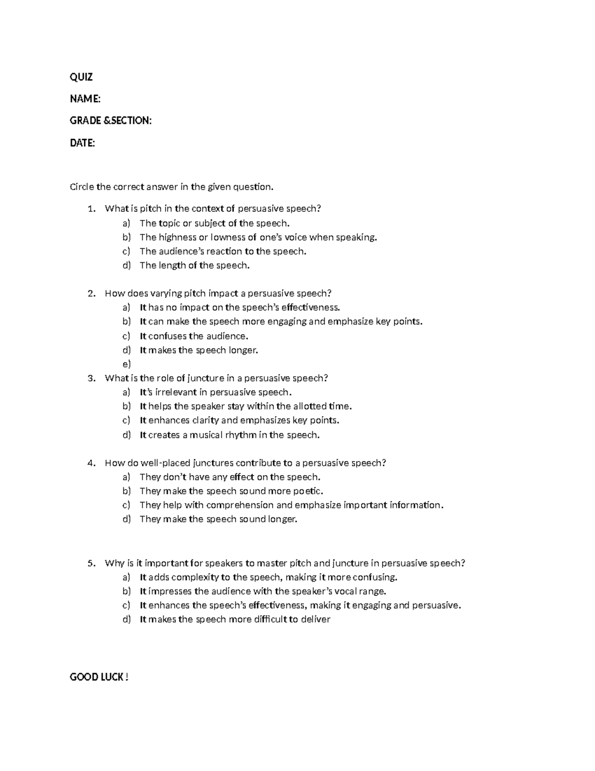 Quizz - QUIZ NAME: GRADE &SECTION: DATE: Circle the correct answer in ...