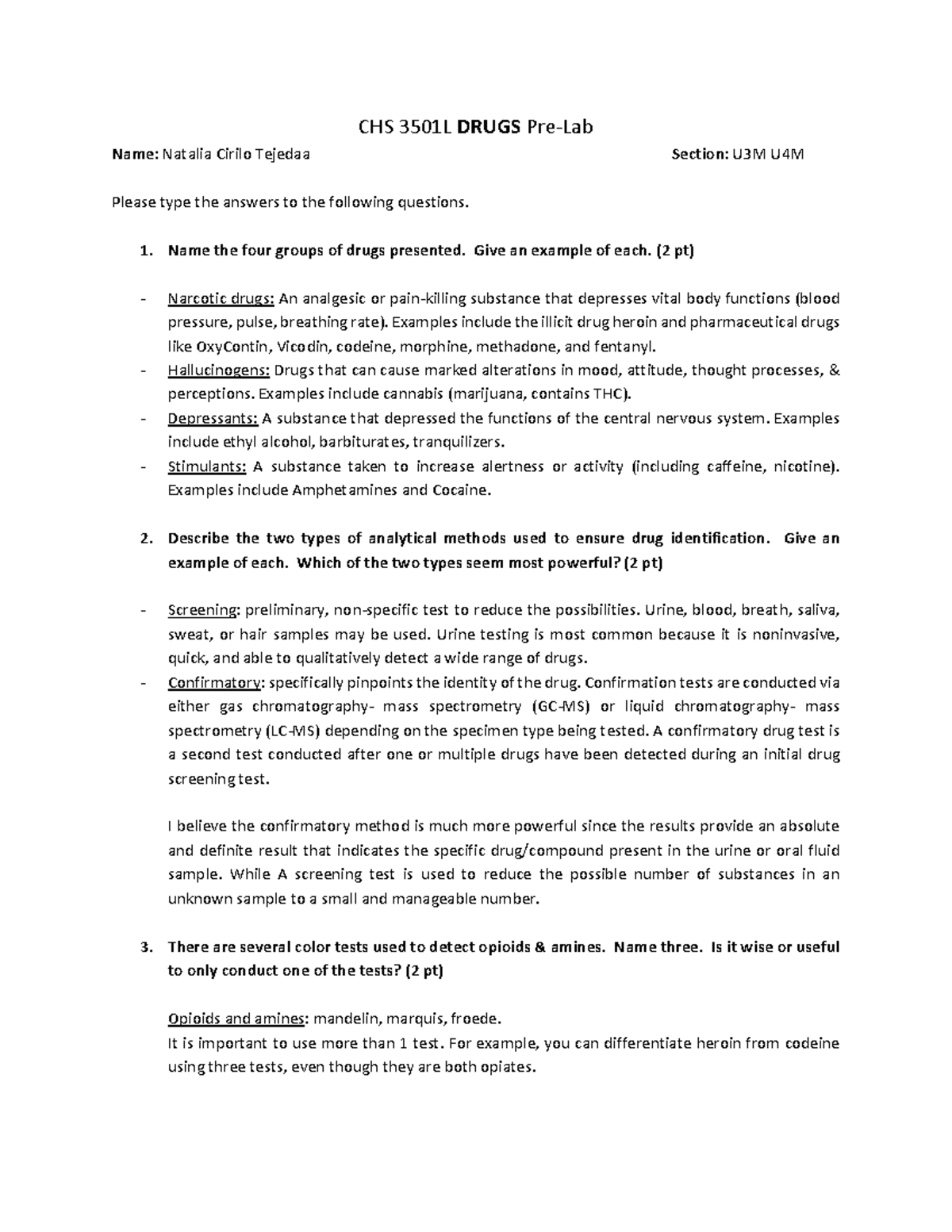 Drugs lab - CHS 3501L DRUGS Pre-Lab Name: Natalia Cirilo Tejedaa Section: U3M U4M Please type ...