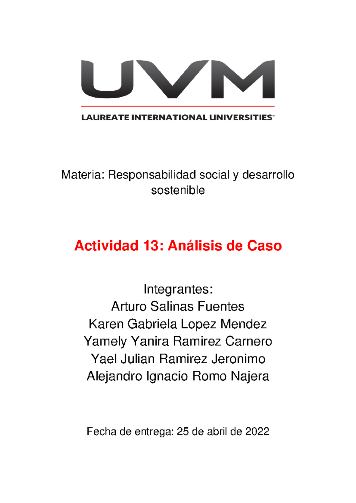 A13 Equipo RESP SOCIAL - Materia: Responsabilidad social y desarrollo sostenible Actividad 13 ...