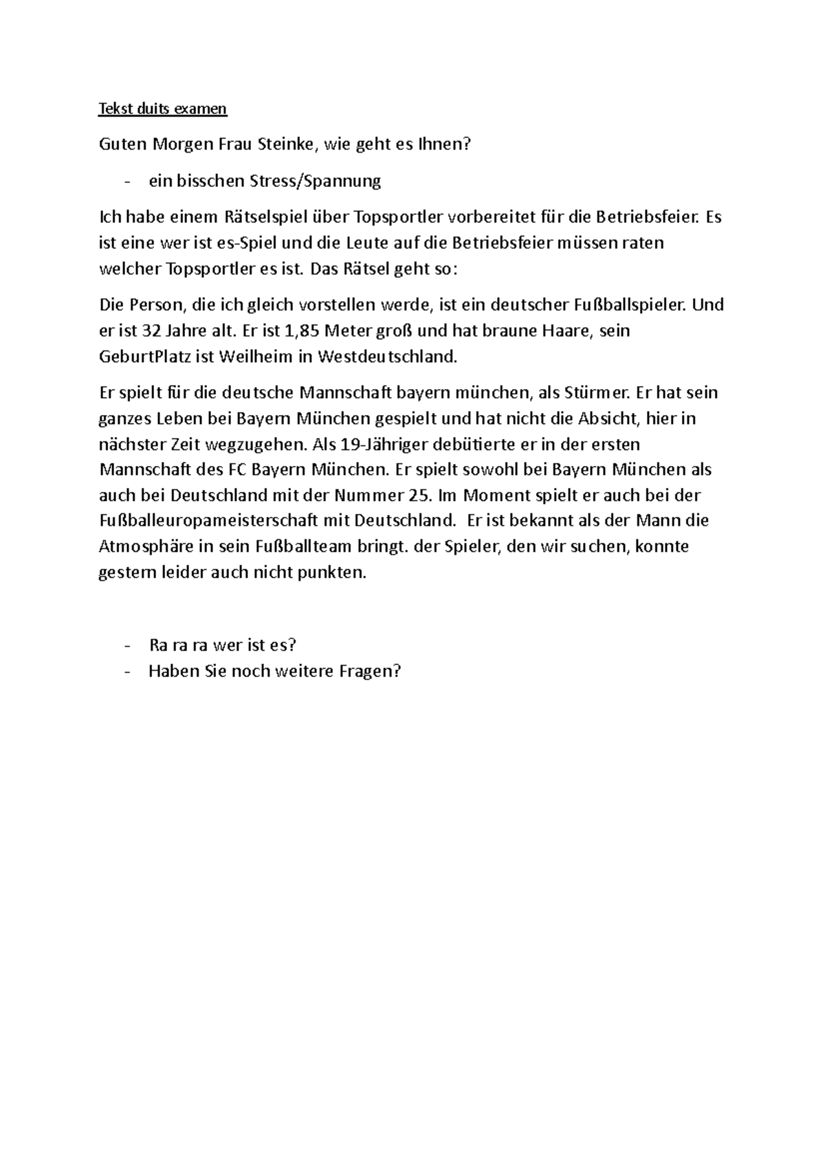 Tekst duits examen - Tekst duits examen Guten Morgen Frau Steinke, wie ...