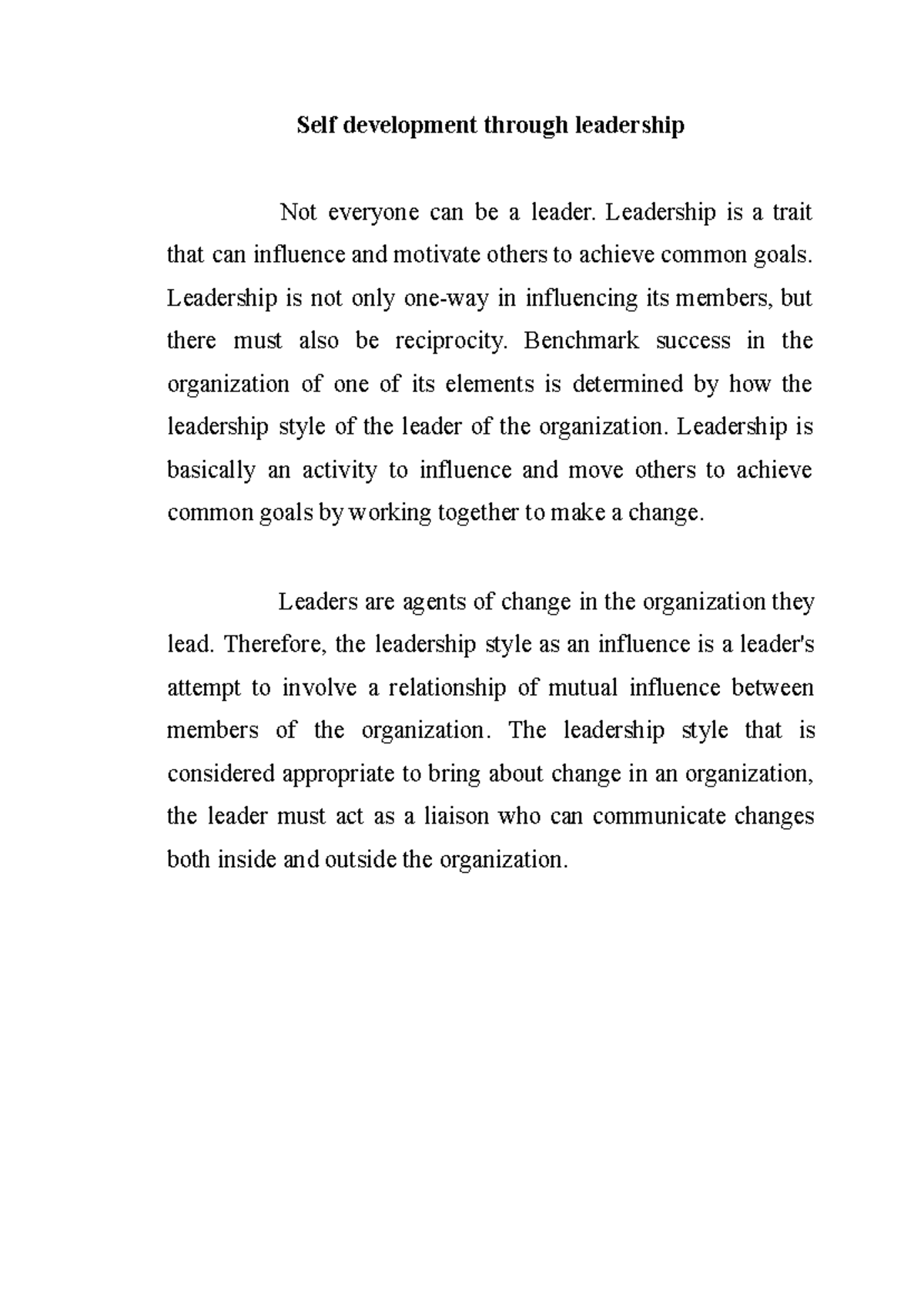Self development through leadership - Leadership is a trait that can ...