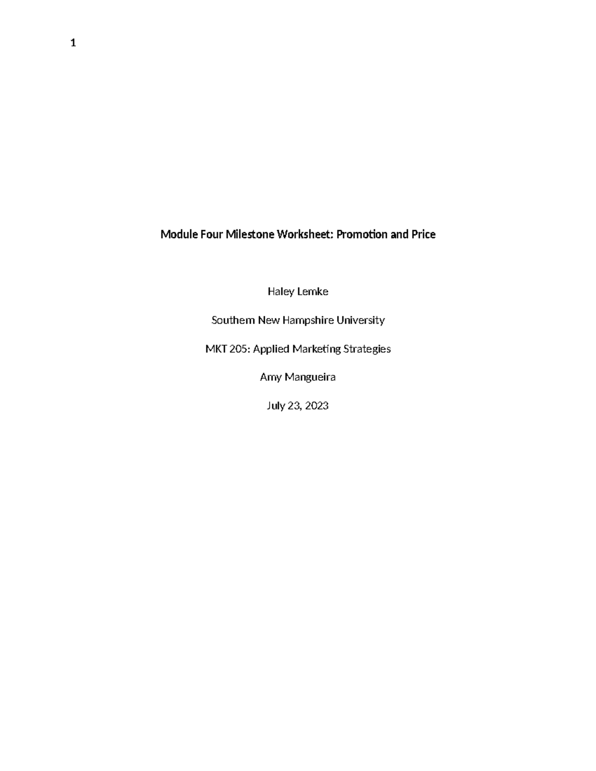 MKT205 Module Four Milestone - Module Four Milestone Worksheet ...