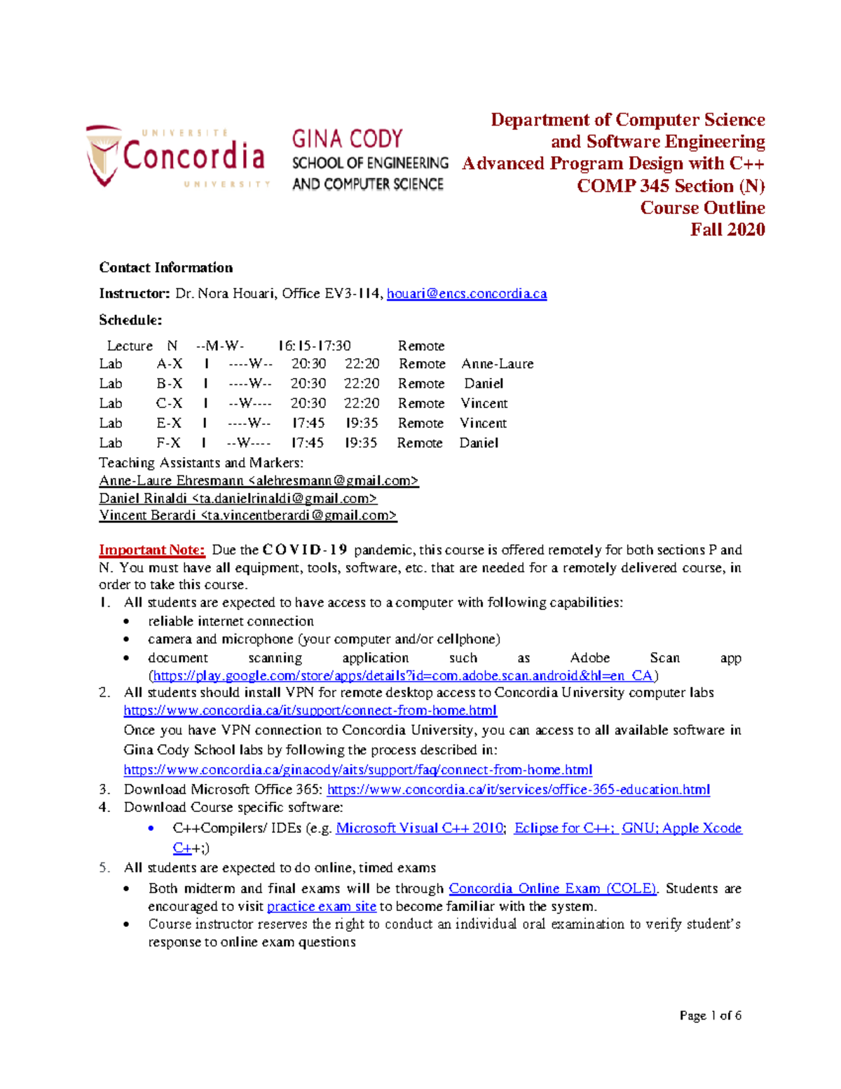 COMP345 F2020(N) Course Outline - Contact Information Instructor: Dr. Nora Houari, Office EV3 ...