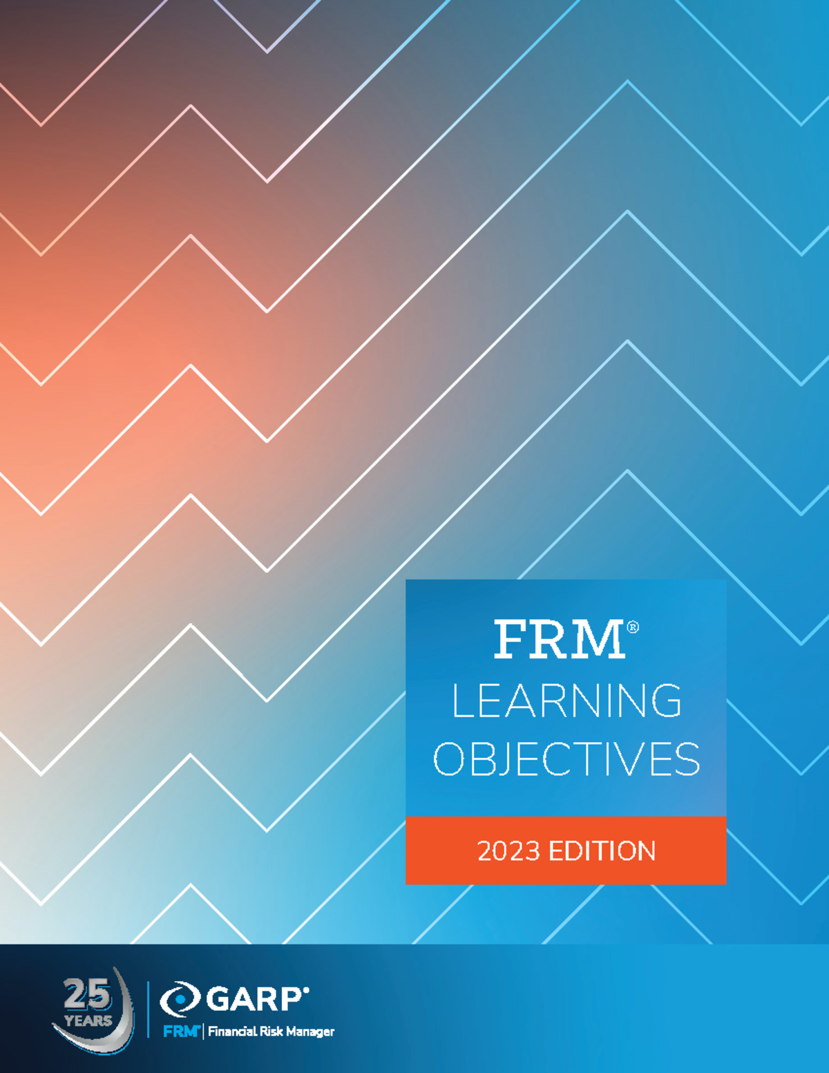 FRM2023-Learning-Objectives - FRM ® LEARNING OBJECTIVES 2023 EDITION ...
